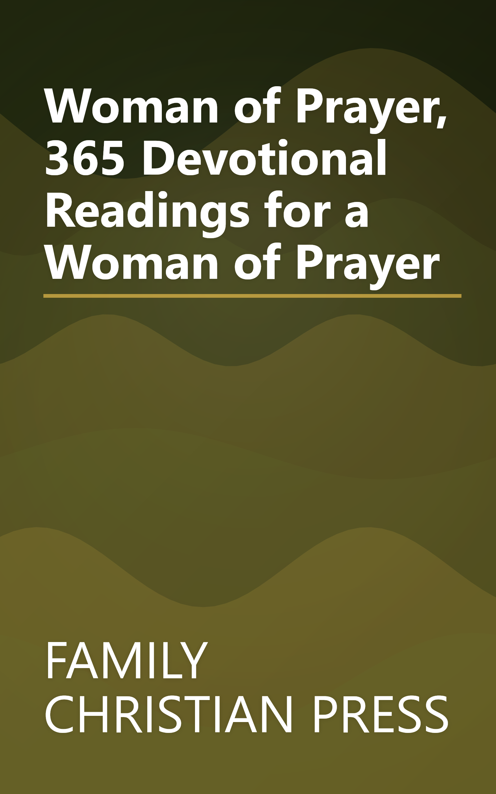Woman of Prayer, 365 Devotional Readings for a Woman of Prayer book cover