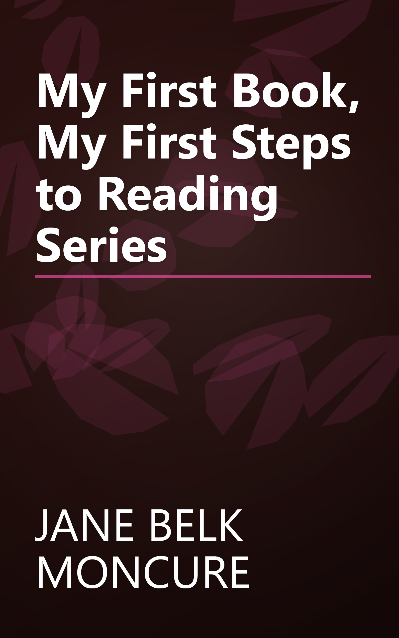 My First Book, My First Steps to Reading Series book cover