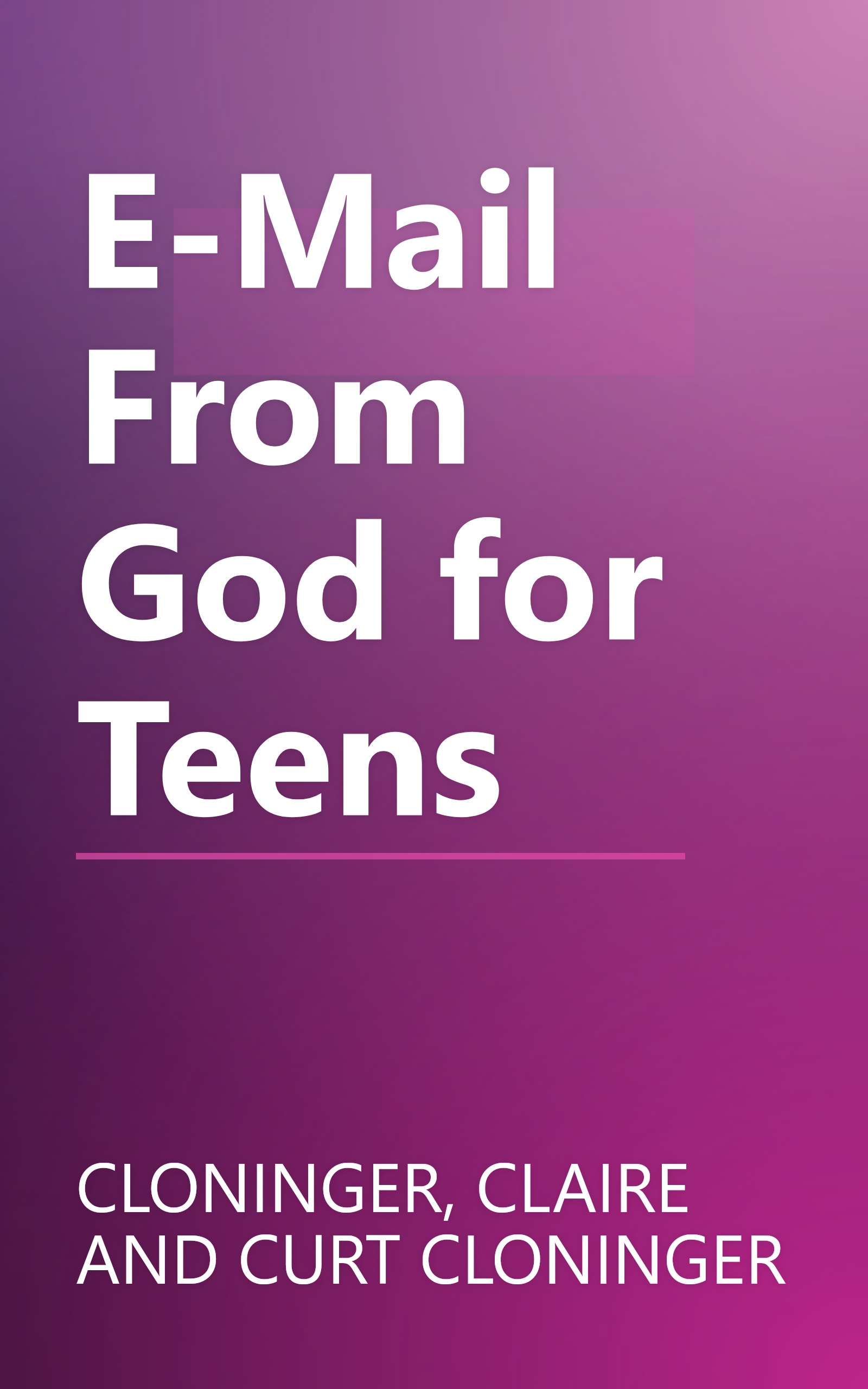 E-Mail From God for Teens book cover