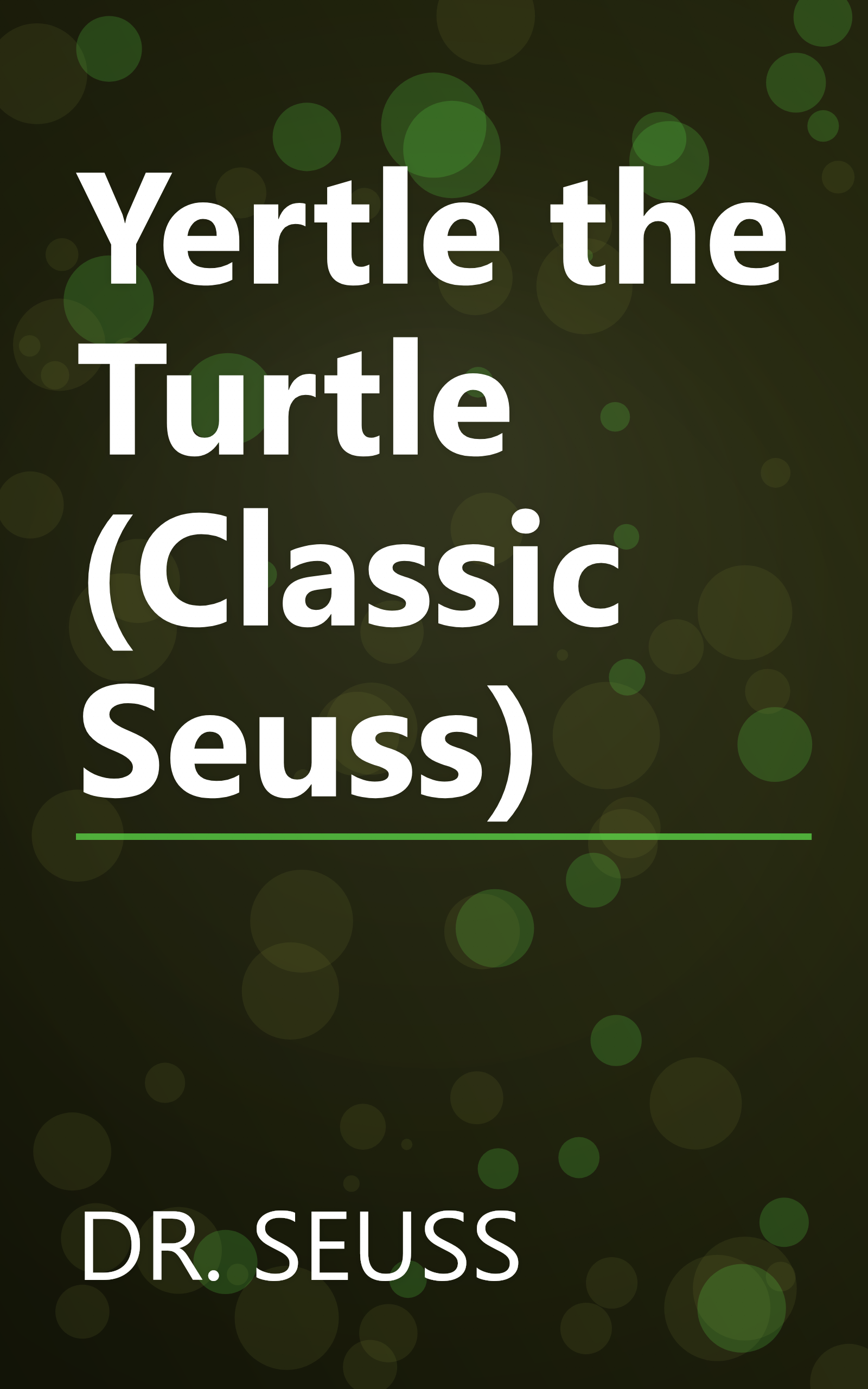 Yertle the Turtle (Classic Seuss) book cover