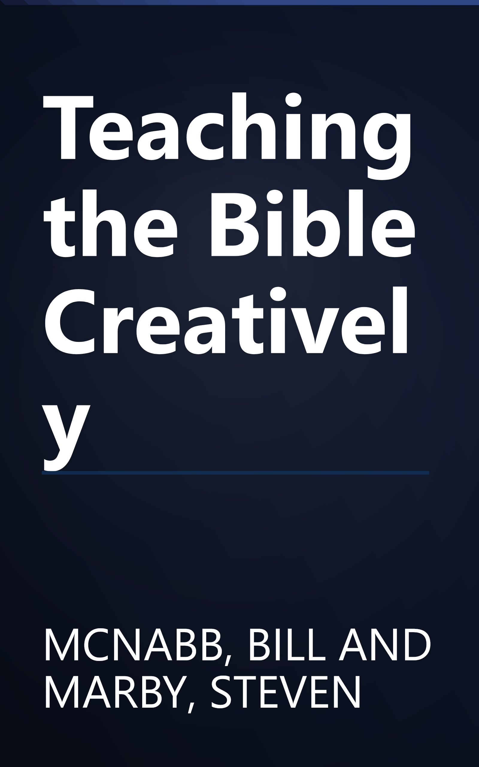 Teaching the Bible Creatively book cover