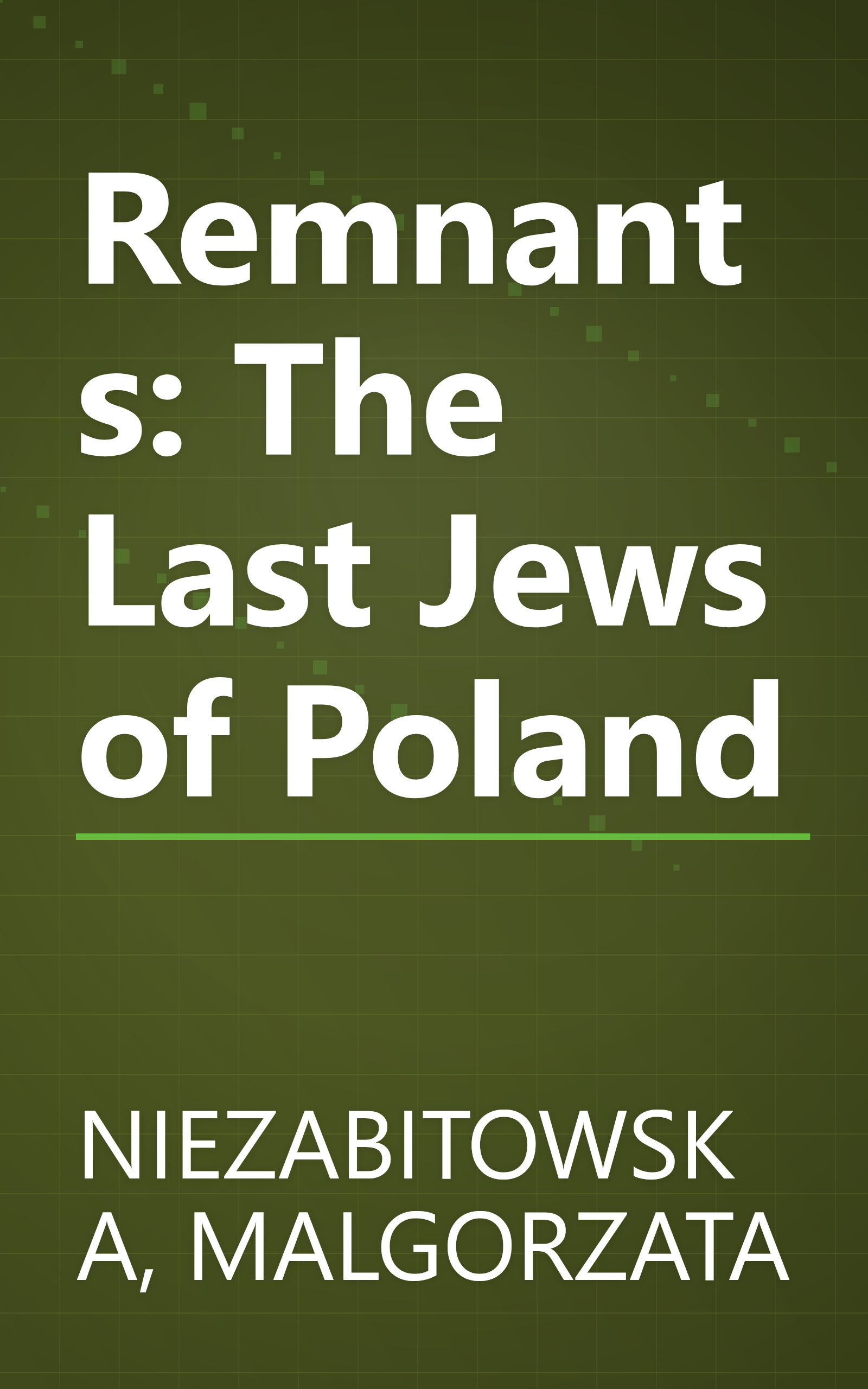 Remnants: The Last Jews of Poland book cover