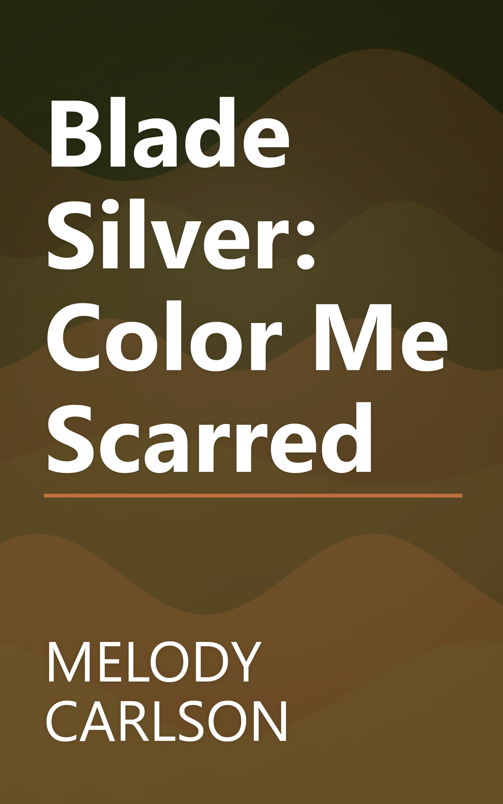 Blade Silver: Color Me Scarred book cover