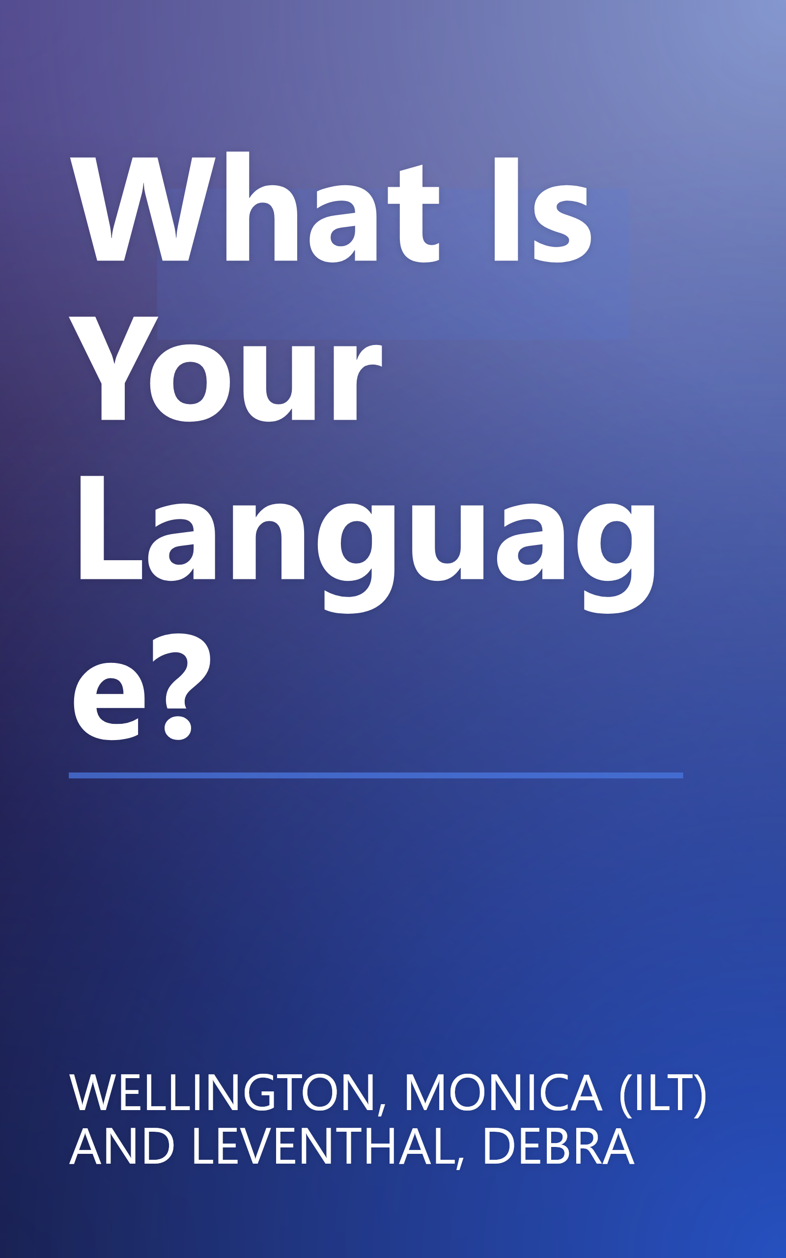 What Is Your Language? book cover