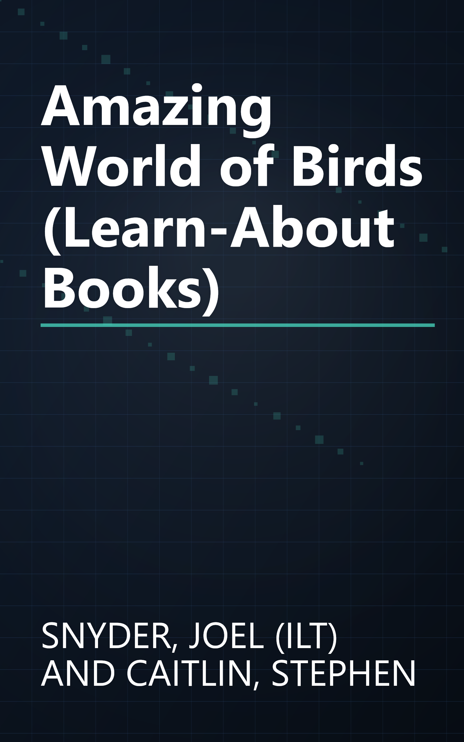 Amazing World of Birds (Learn-About Books) book cover