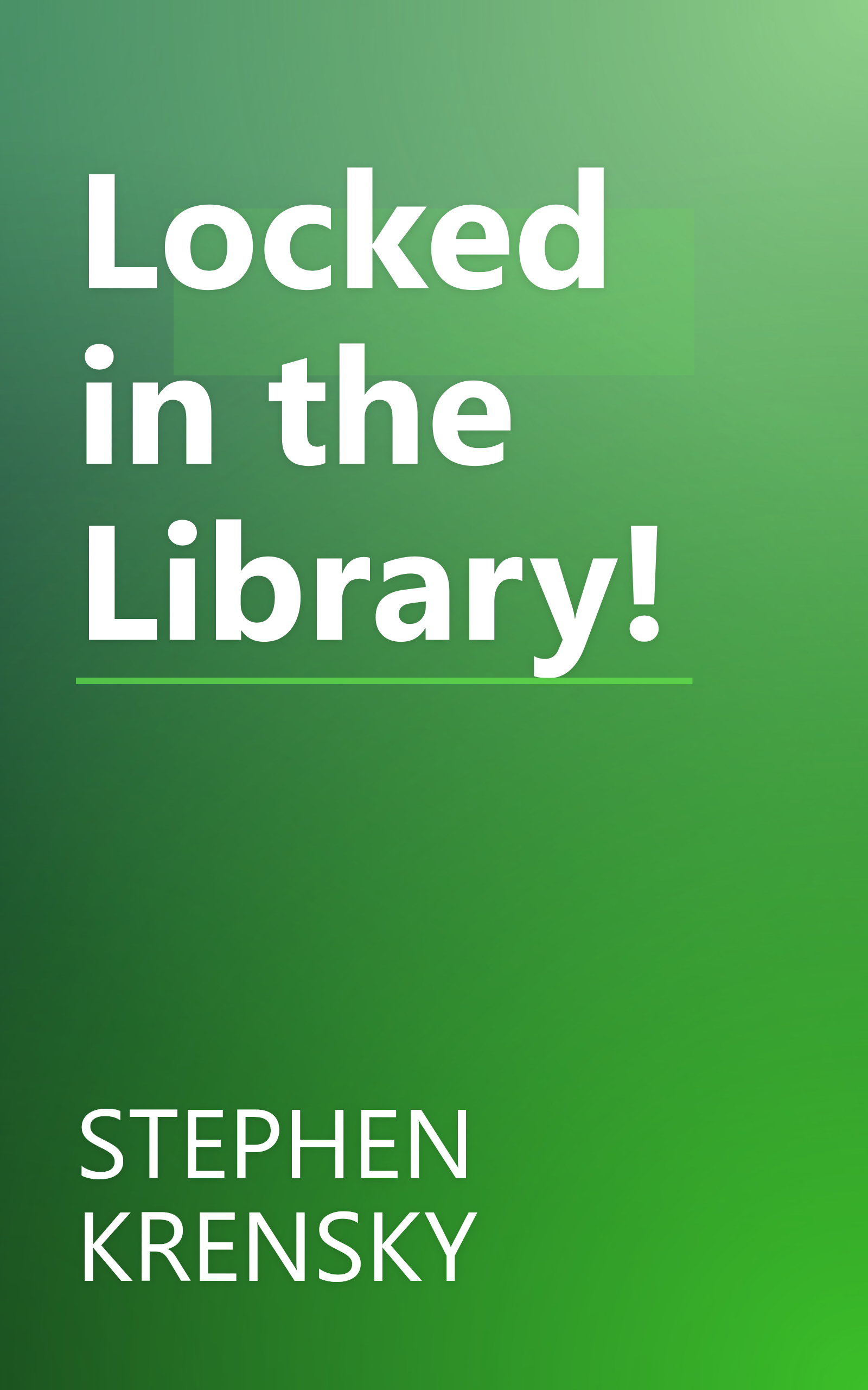 Locked in the Library! book cover
