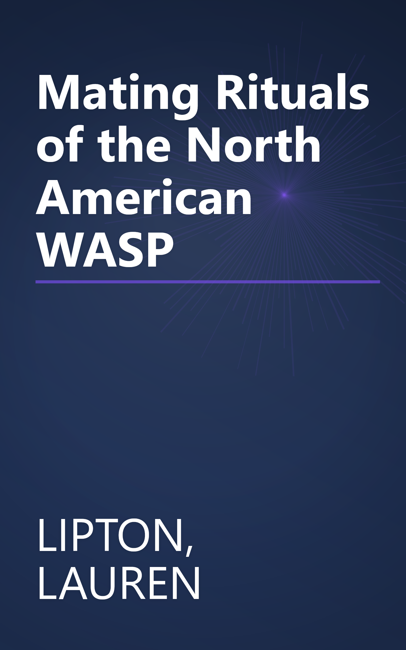 Mating Rituals of the North American WASP book cover