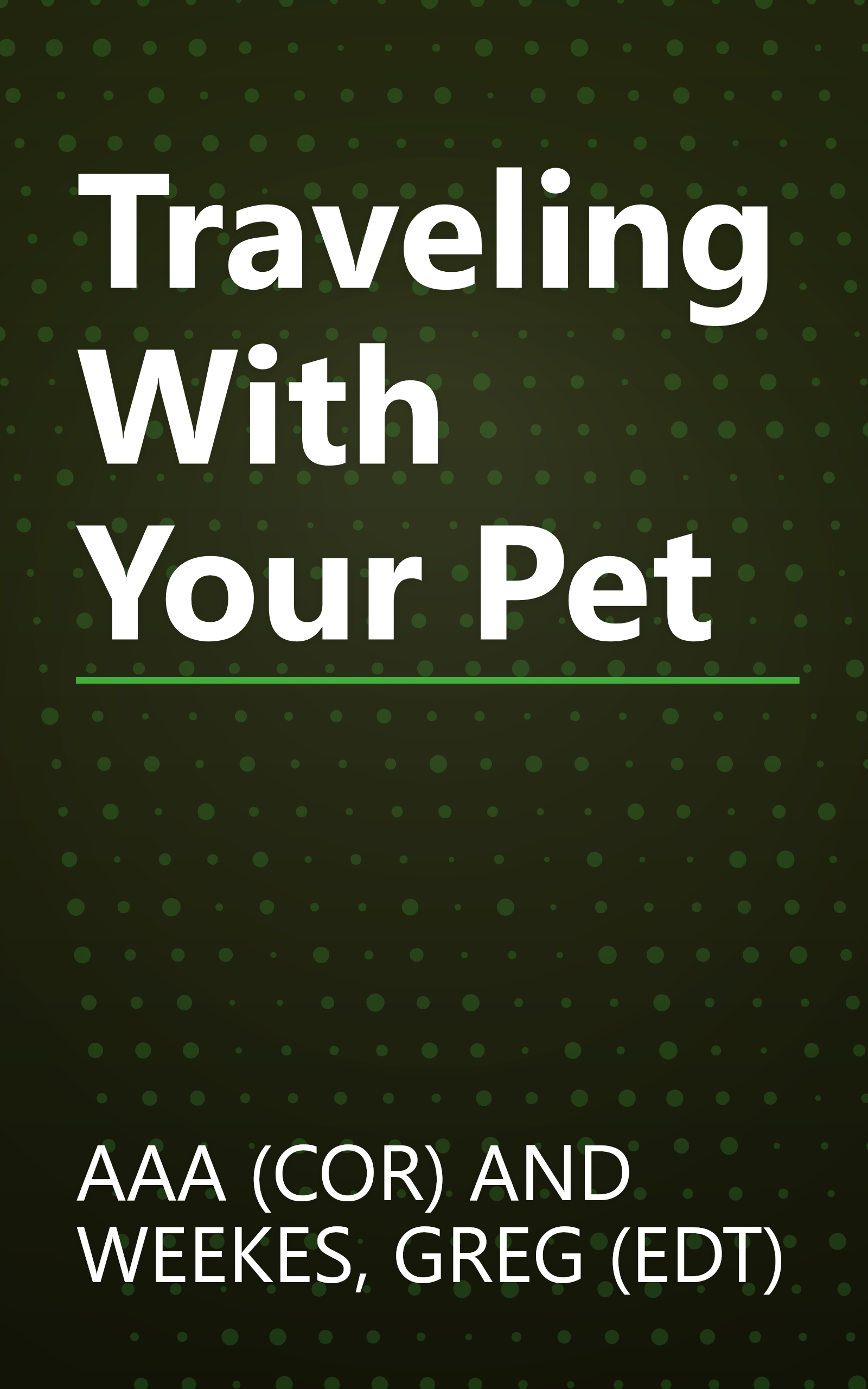 Traveling With Your Pet book cover