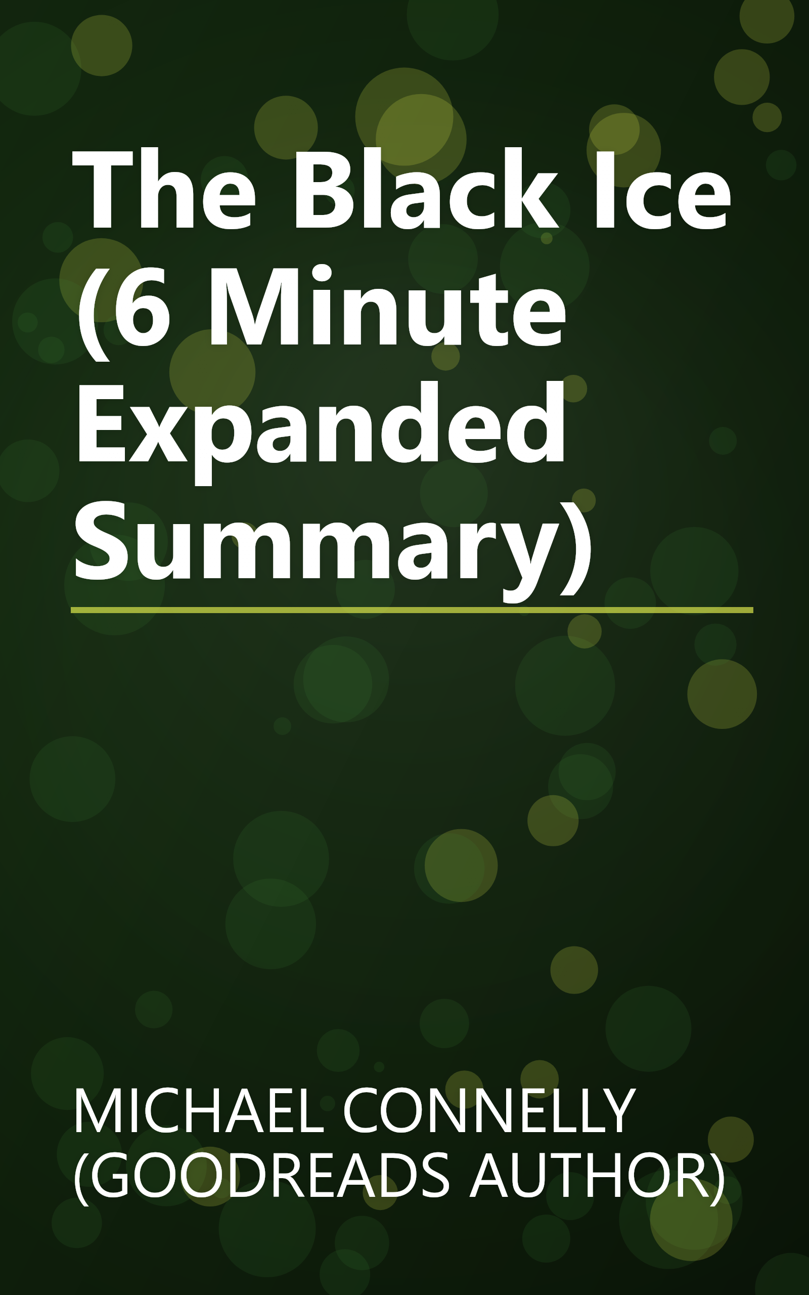 The Black Ice (6 Minute   Expanded Summary) book cover