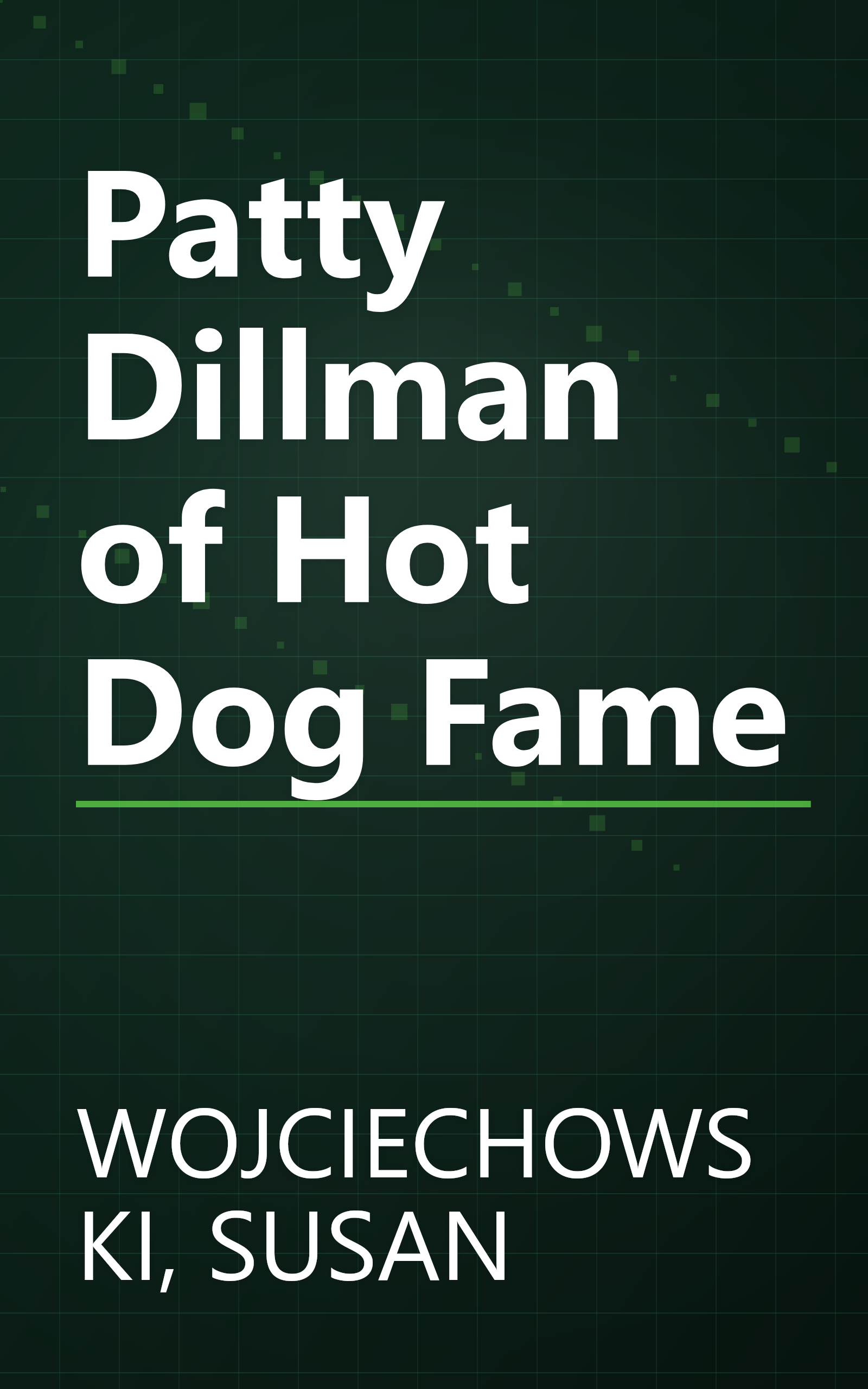 Patty Dillman of Hot Dog Fame book cover