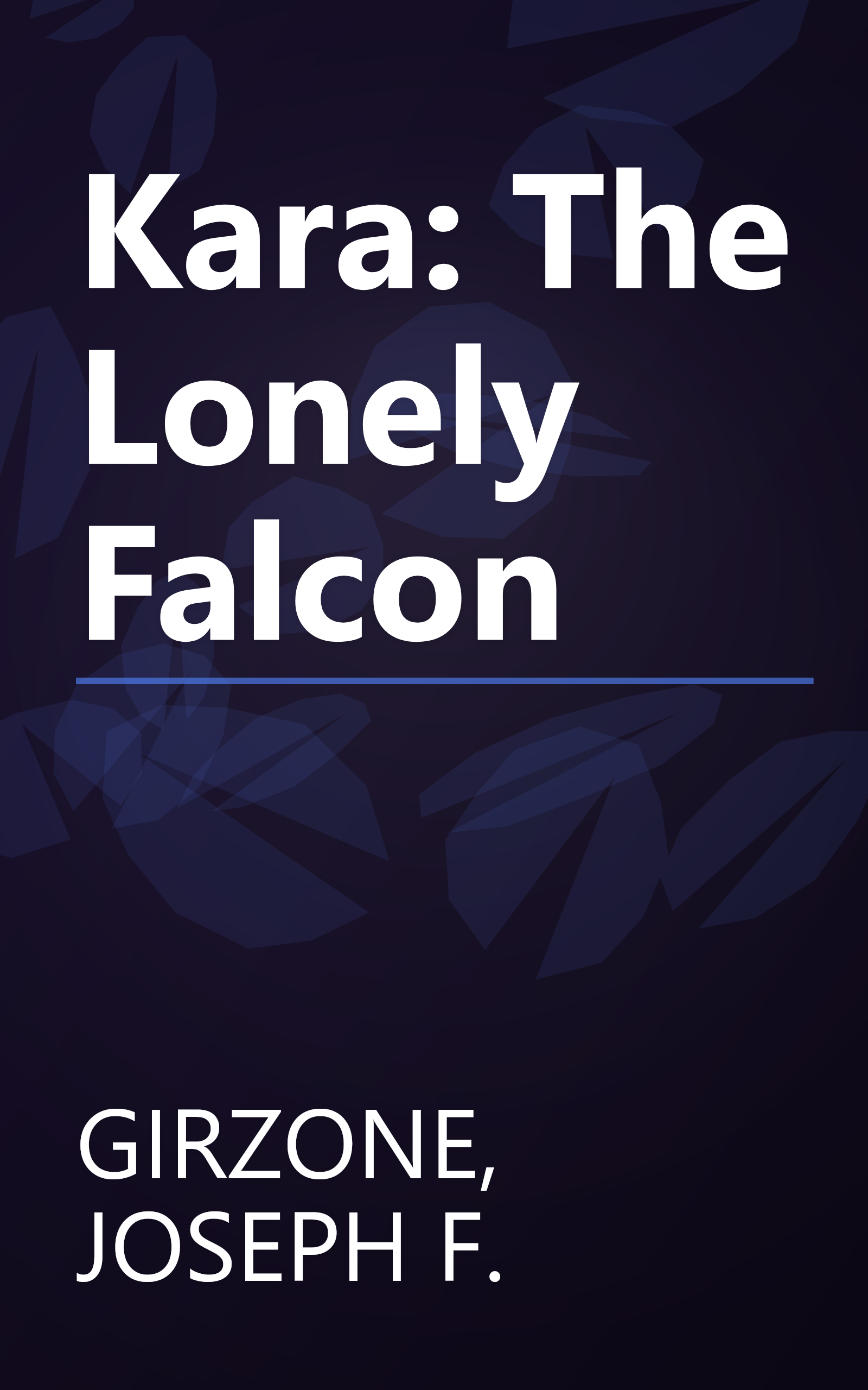 Kara: The Lonely Falcon book cover