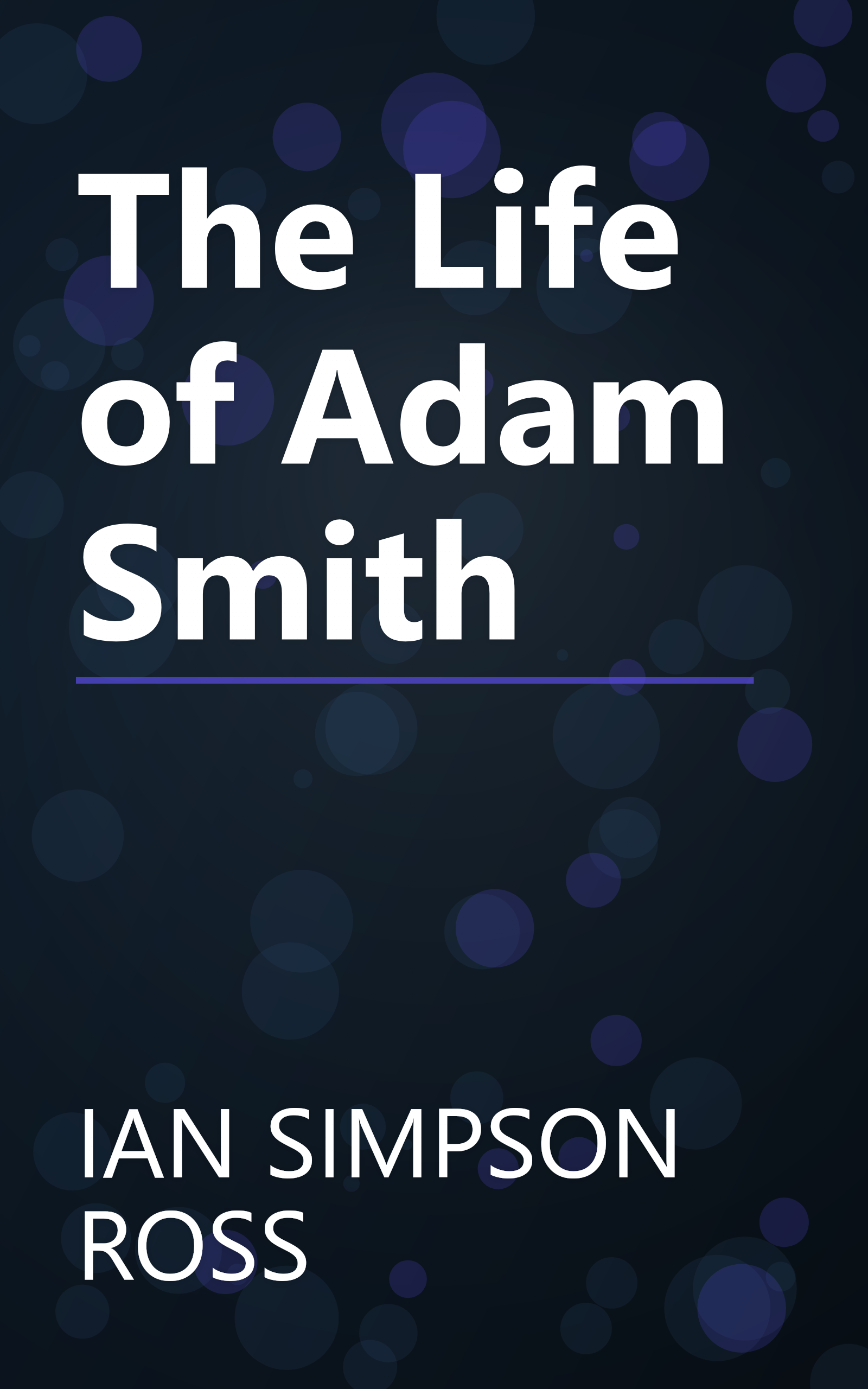 The Life of Adam Smith book cover