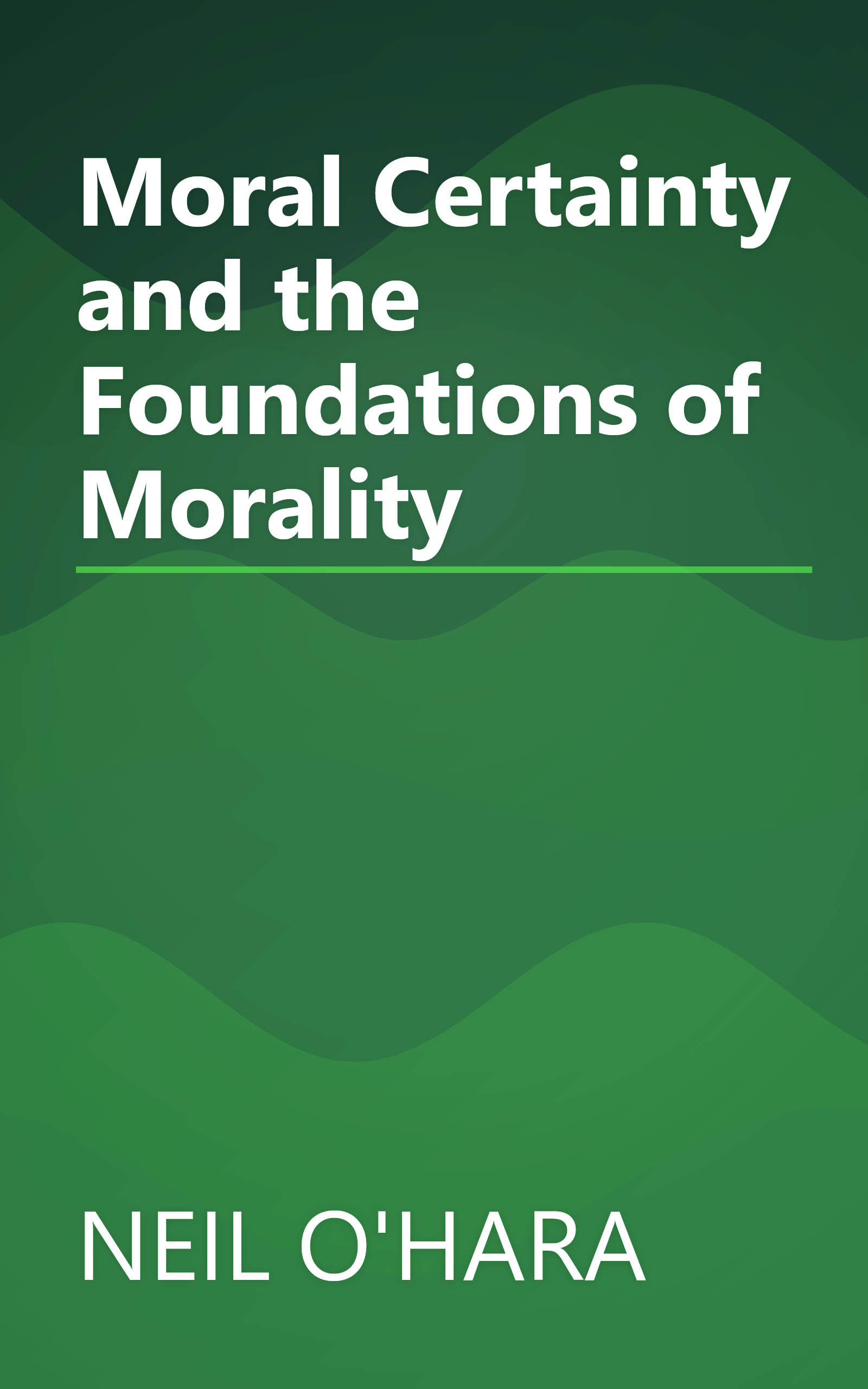 Moral Certainty and the Foundations of Morality book cover