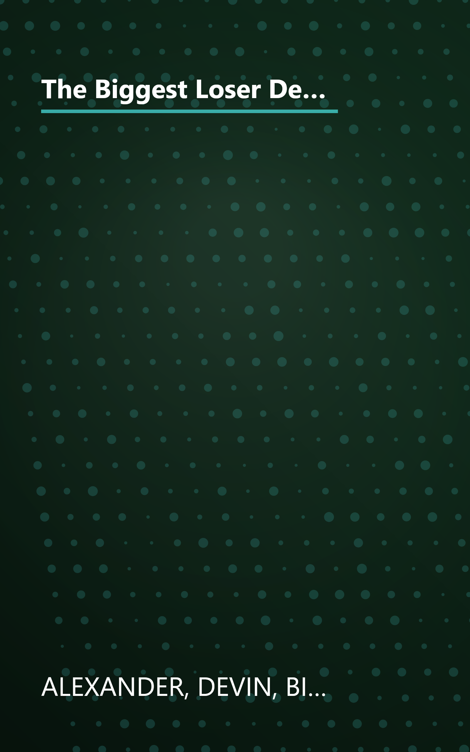 The Biggest Loser Dessert Cookbook: More than 80 Healthy Treats That Satisfy Your Sweet Tooth without Breaking Your Calorie Budget book cover