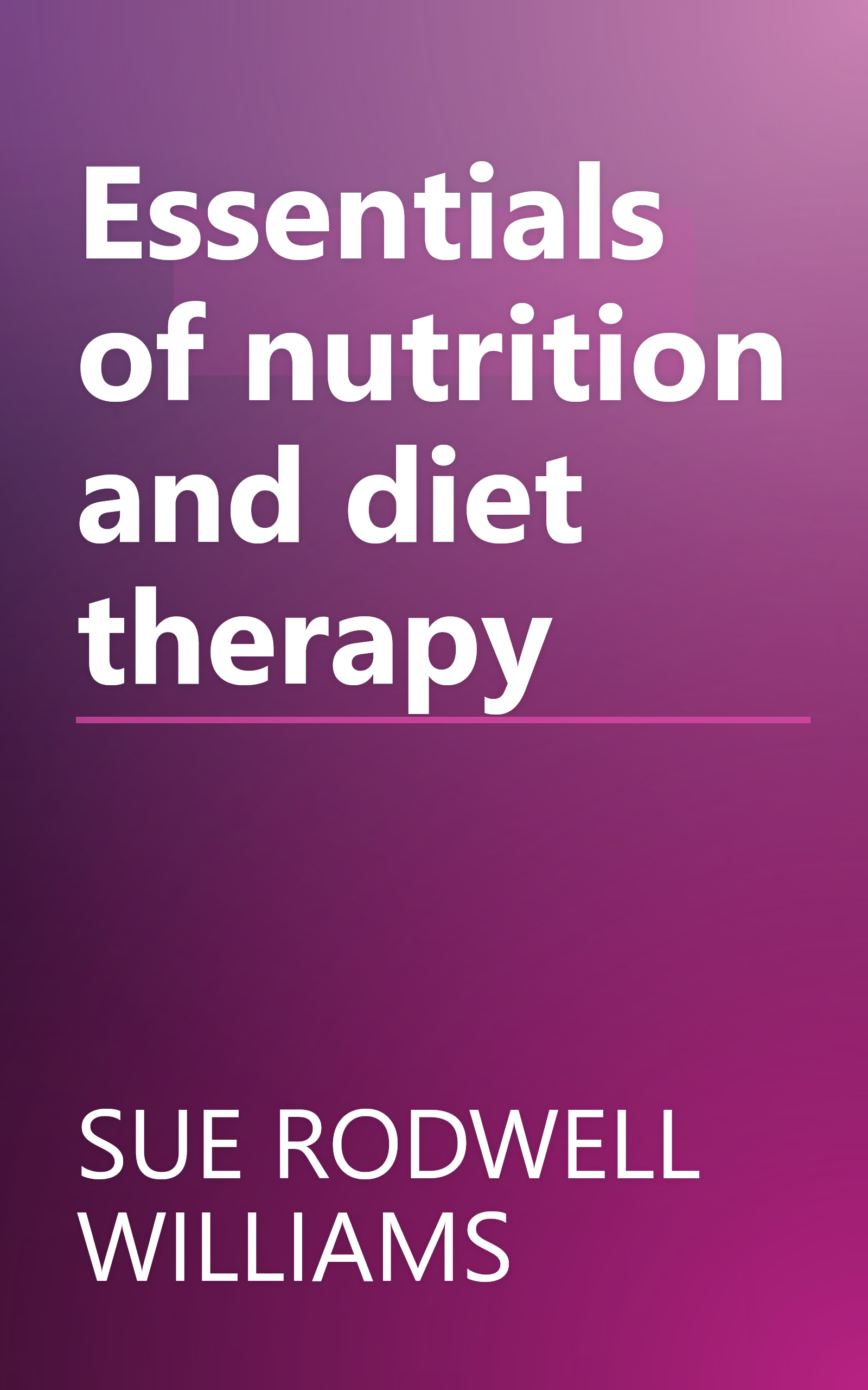 Essentials of nutrition and diet therapy book cover