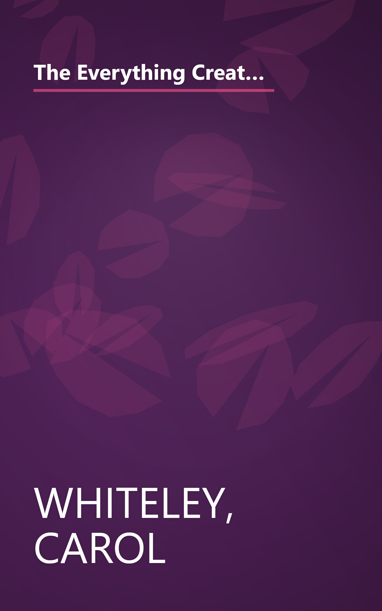 The Everything Creative Writing Book: All You Need to Know to Write a Novel, Play, Short Story, Screenplay, Poem, or Article book cover