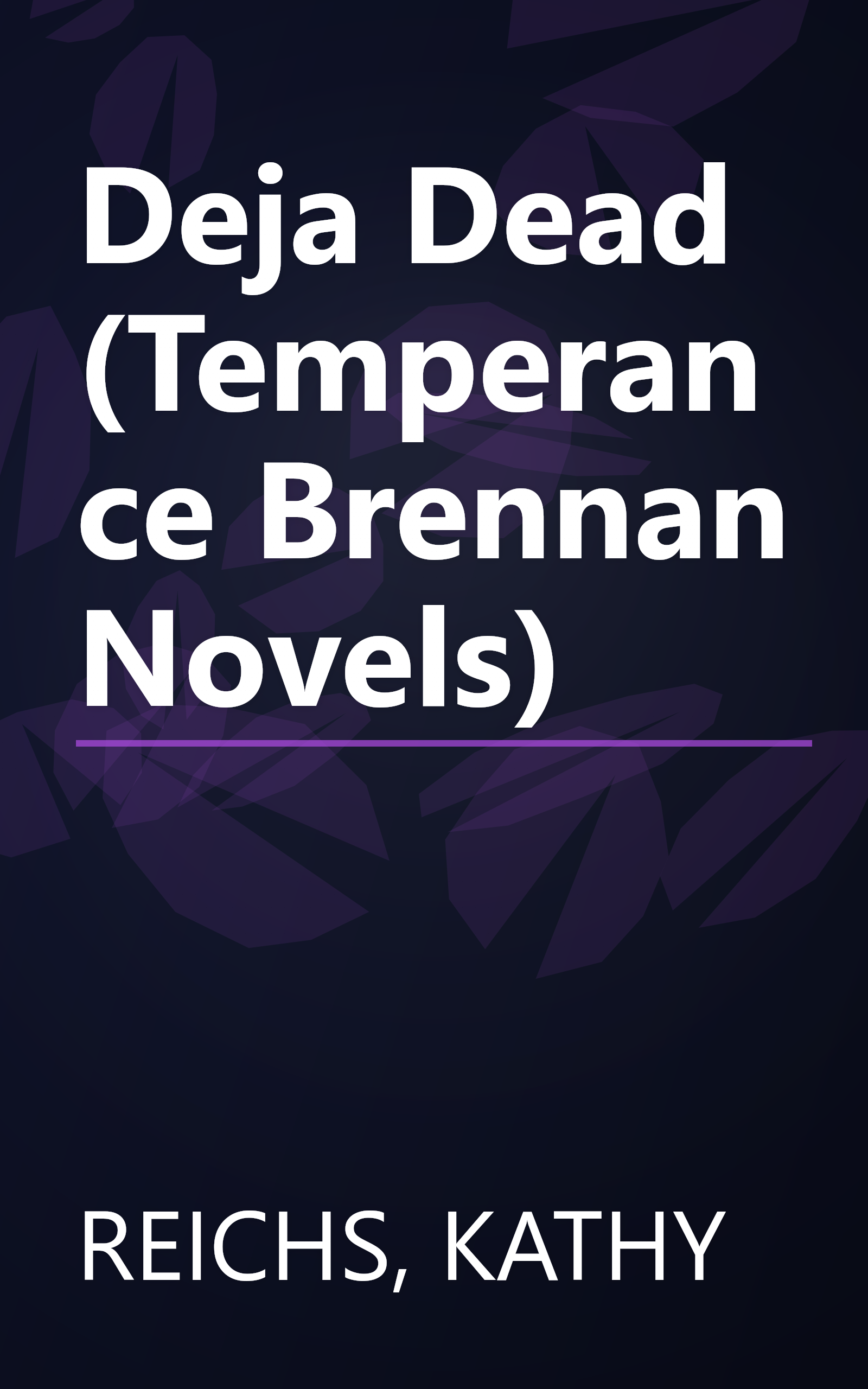 Deja Dead (Temperance Brennan Novels) book cover