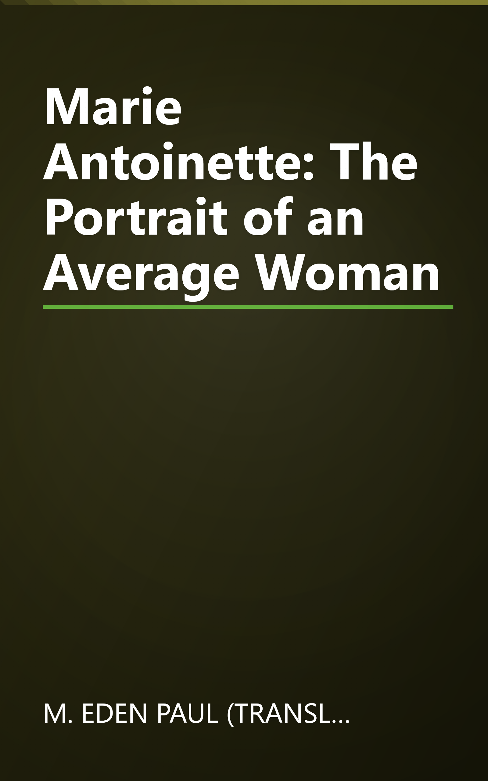 Marie Antoinette: The Portrait of an Average Woman book cover