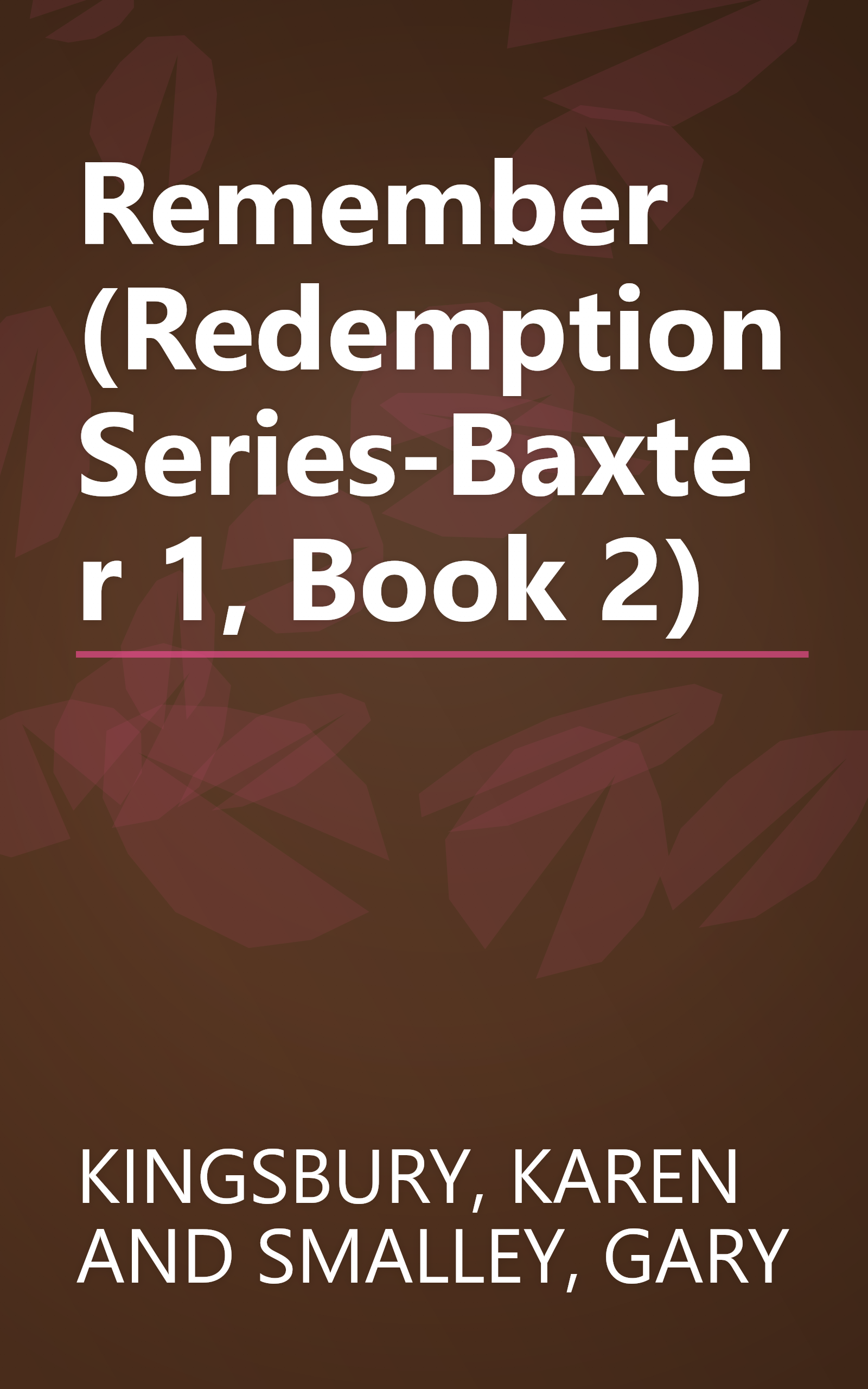 Remember (Redemption Series-Baxter 1, Book 2) book cover