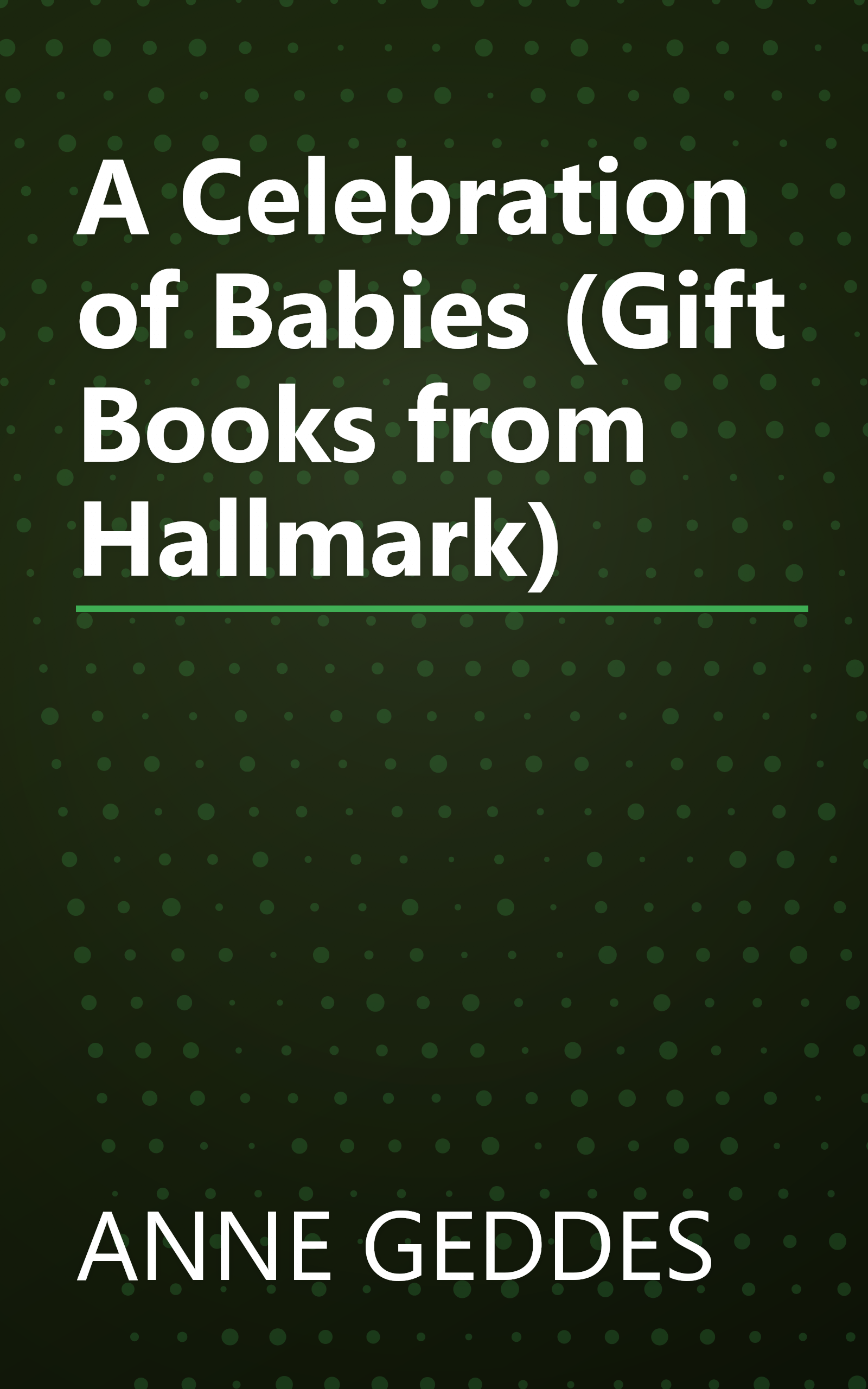 A Celebration of Babies (Gift Books from Hallmark) book cover