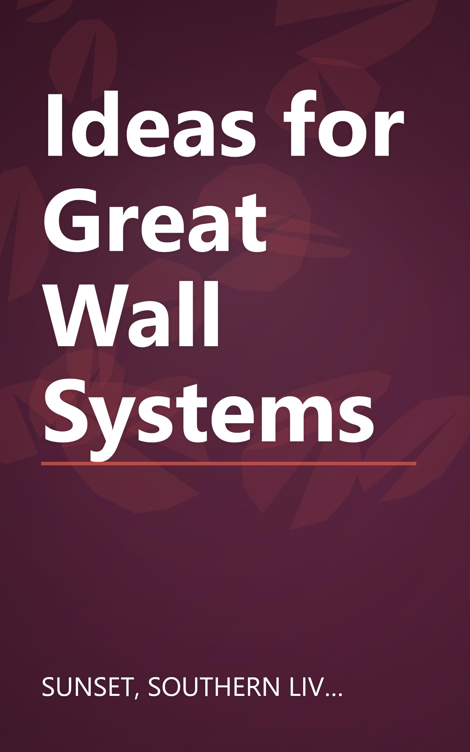 Ideas for Great Wall Systems book cover