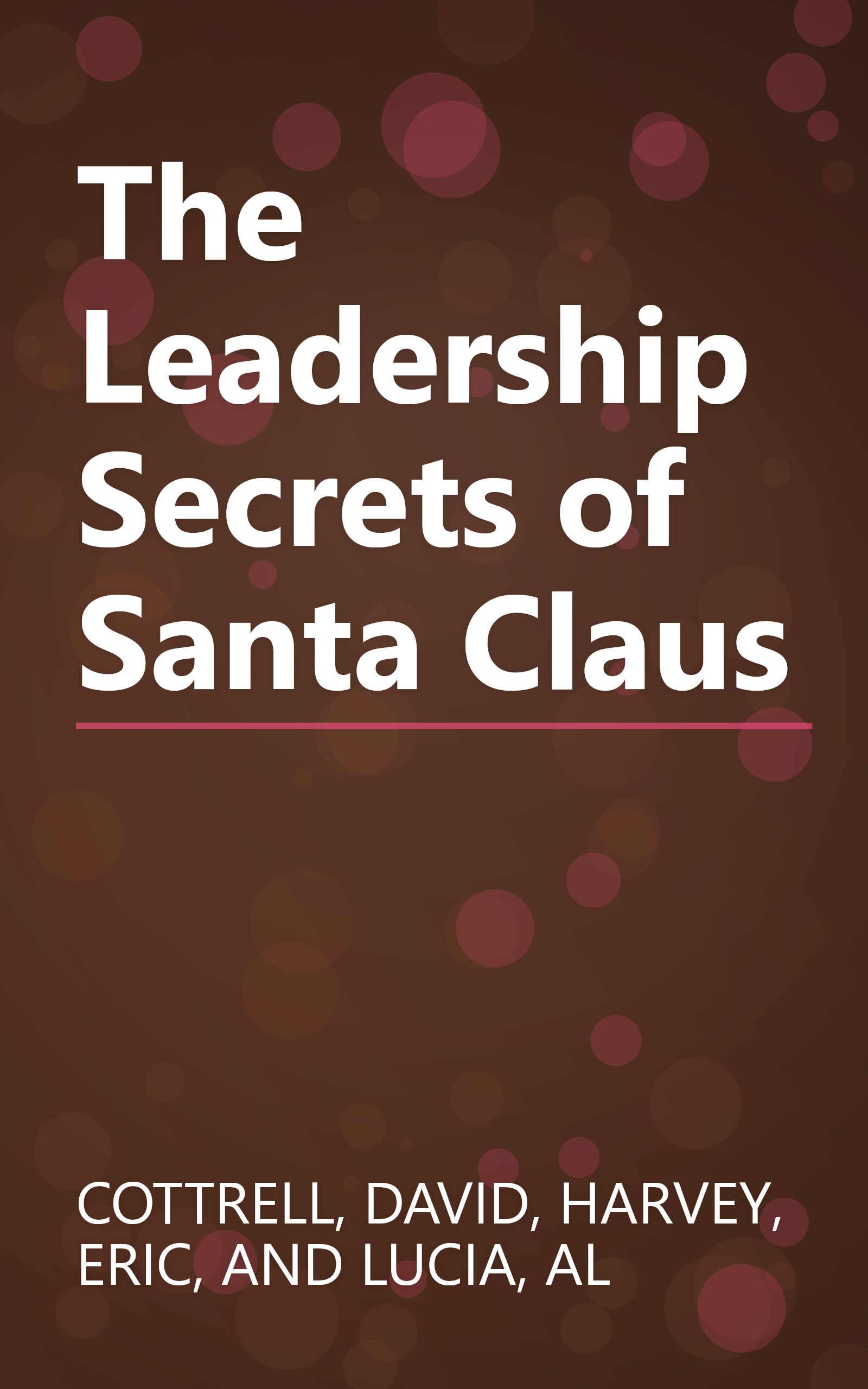 The Leadership Secrets of Santa Claus book cover