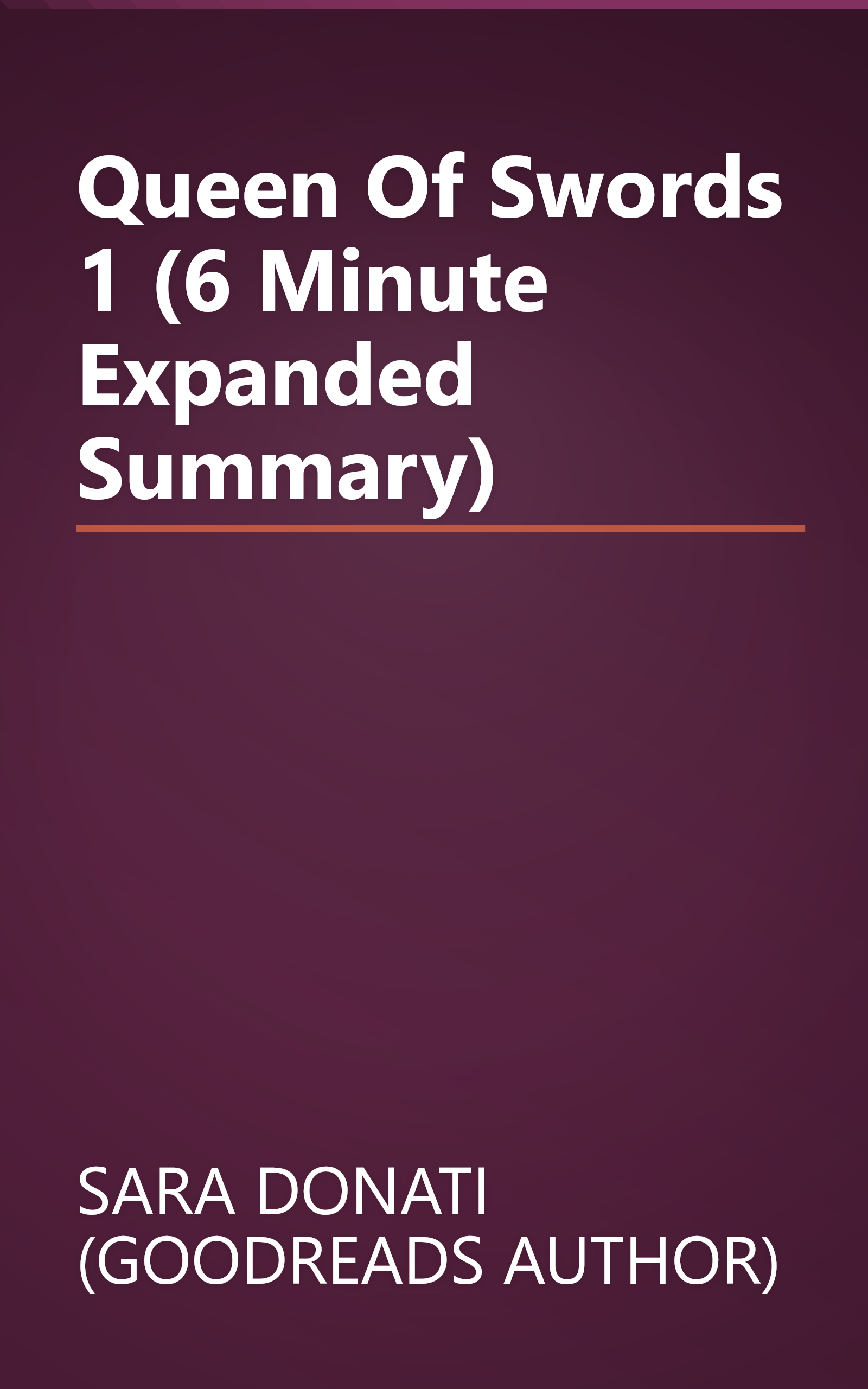 Queen Of Swords 1 (6 Minute   Expanded Summary) book cover