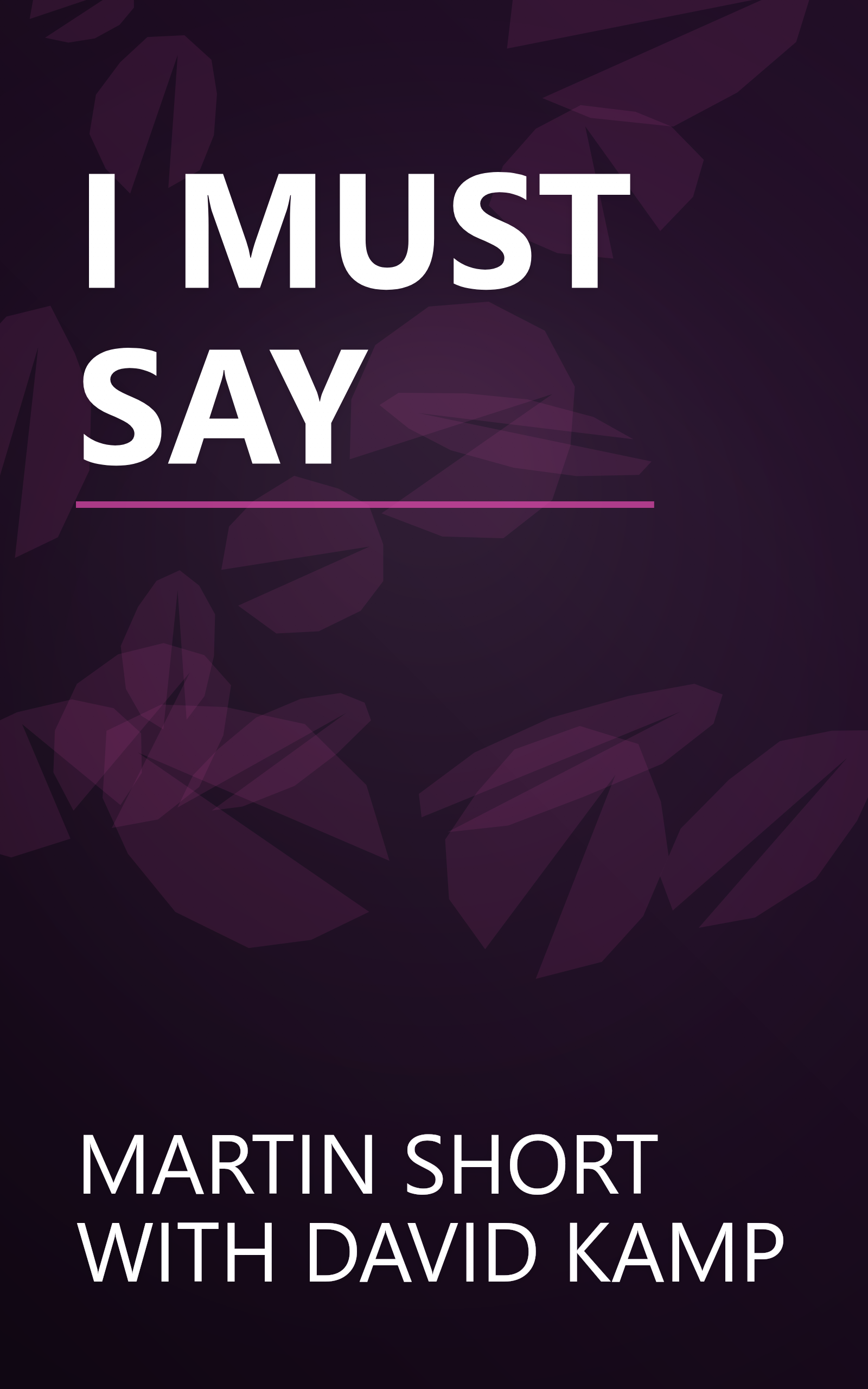 I MUST SAY book cover