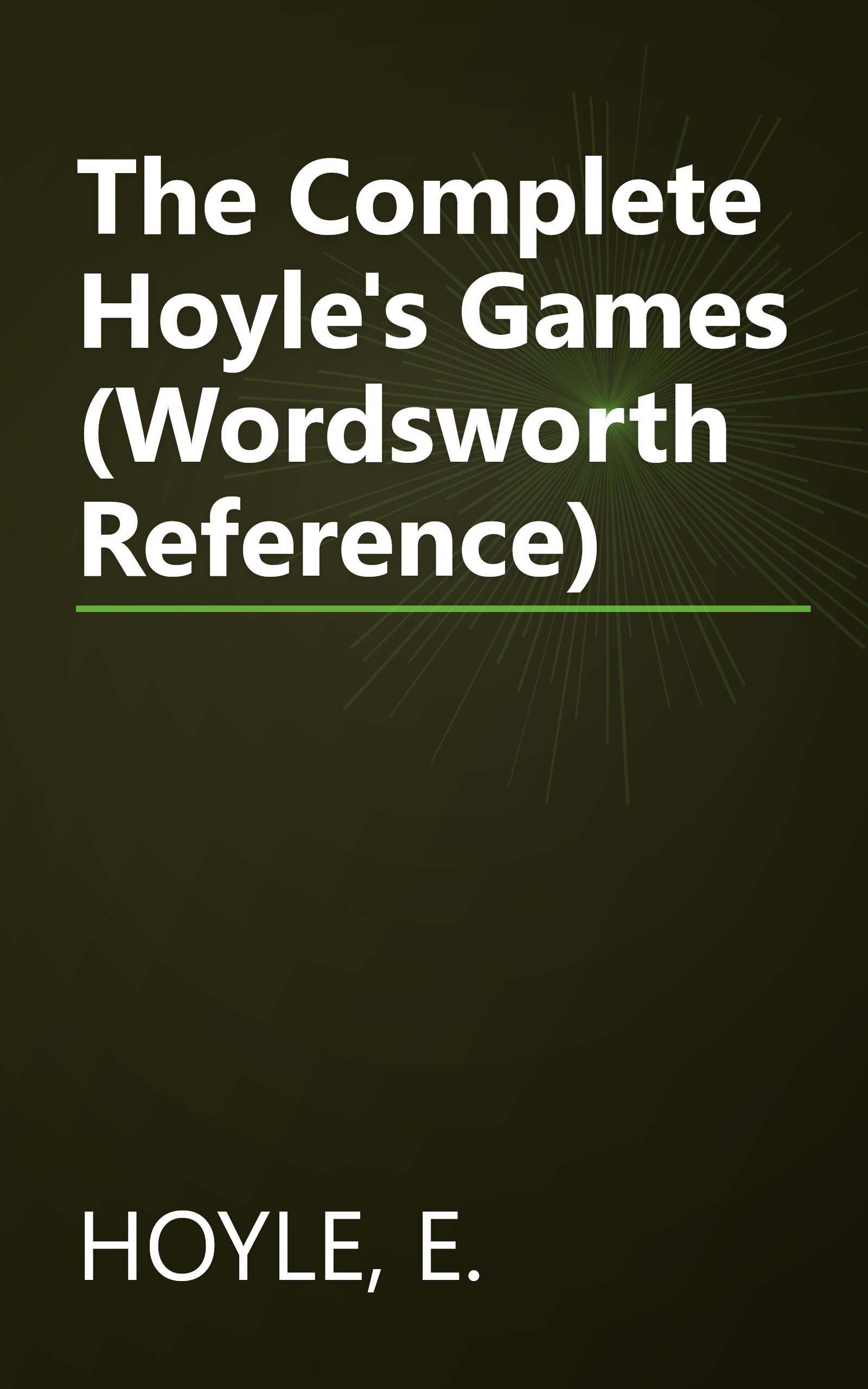 The Complete Hoyle's Games (Wordsworth Reference) book cover