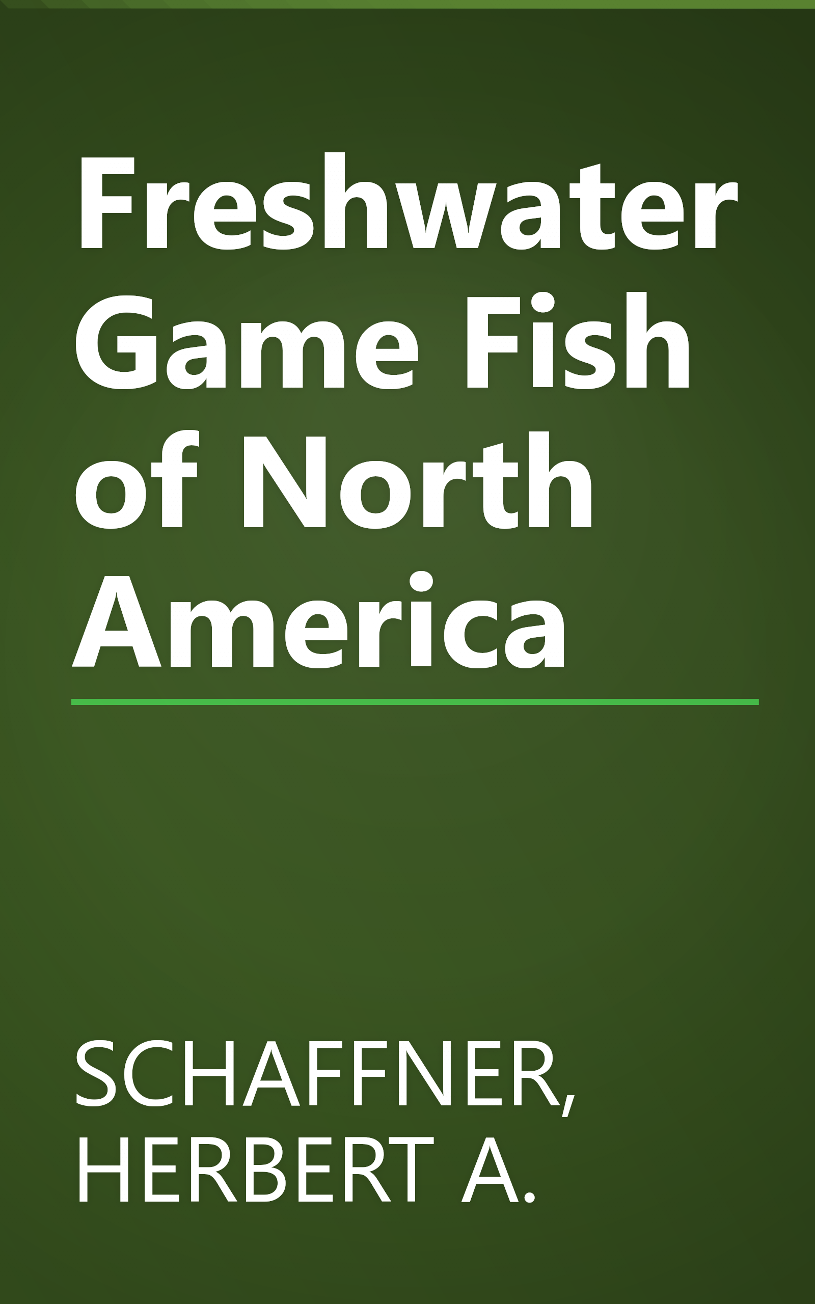 Freshwater Game Fish of North America book cover