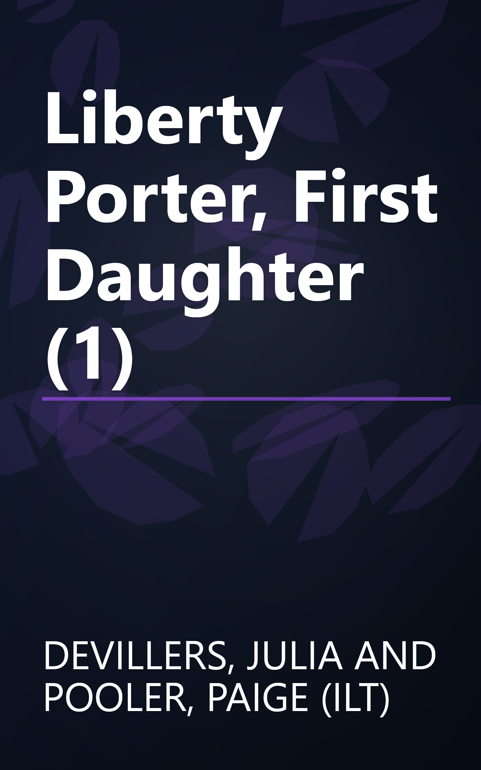 Liberty Porter, First Daughter (1) book cover