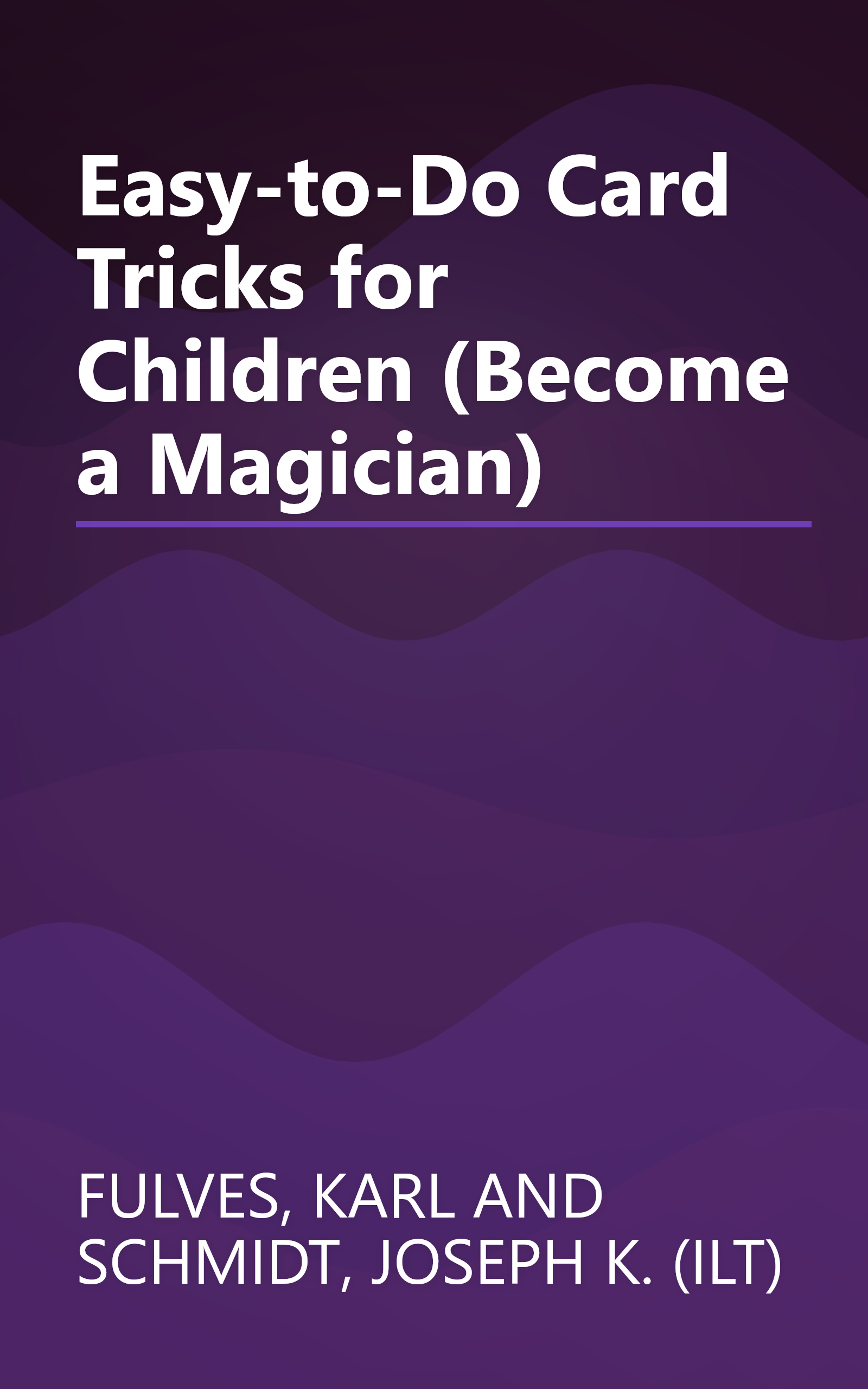 Easy-to-Do Card Tricks for Children (Become a Magician) book cover