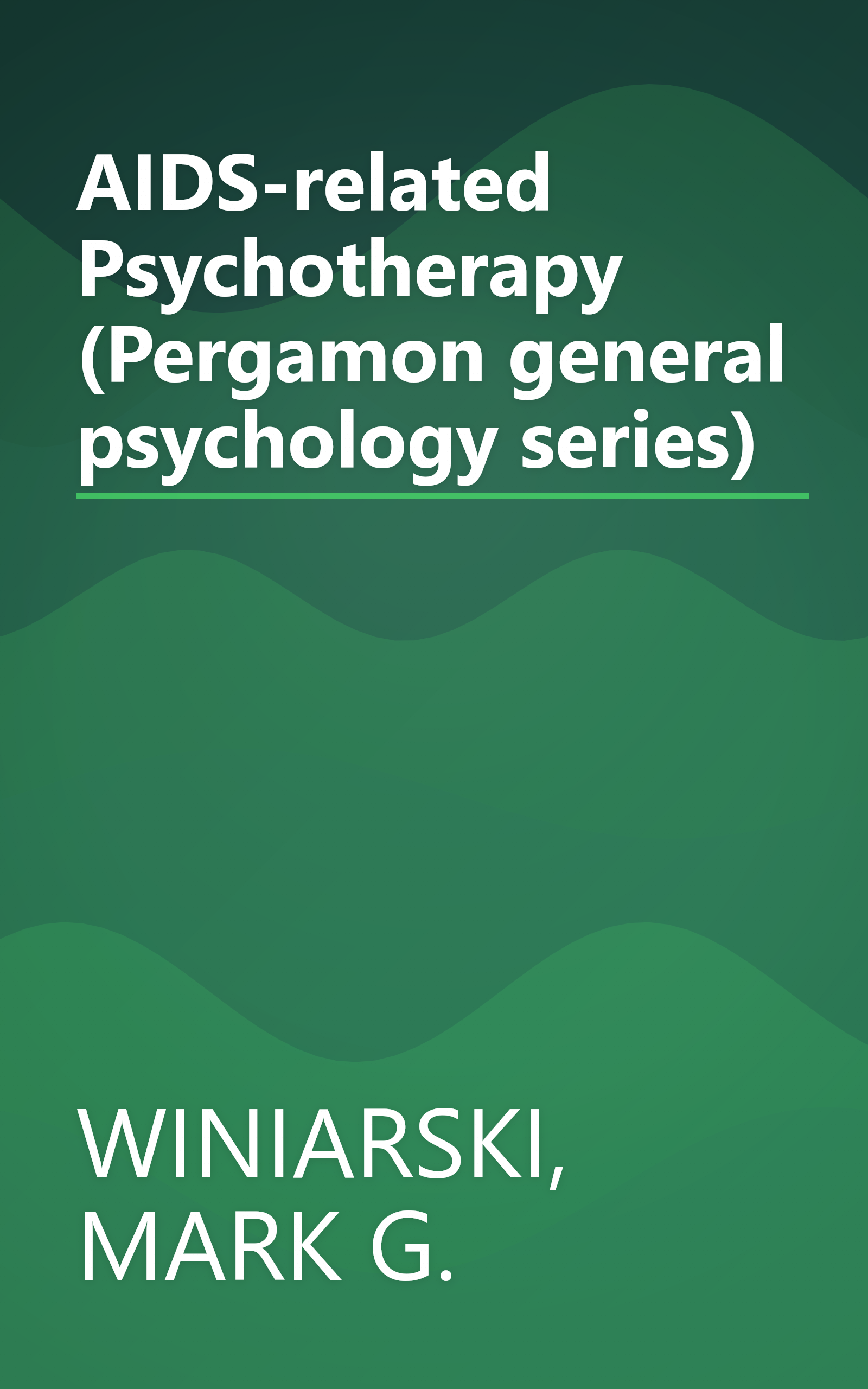 AIDS-related Psychotherapy (Pergamon general psychology series) book cover