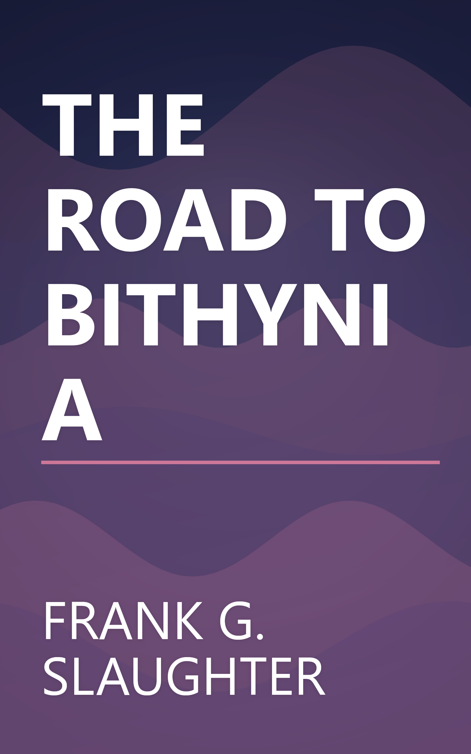THE ROAD TO BITHYNIA book cover