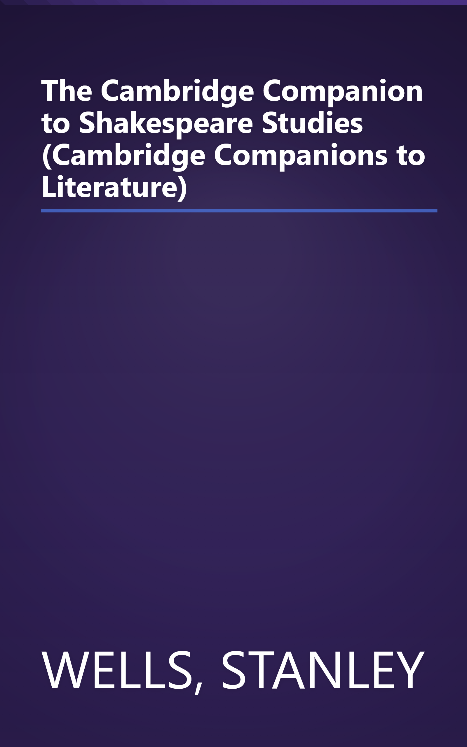 The Cambridge Companion to Shakespeare Studies (Cambridge Companions to Literature) book cover