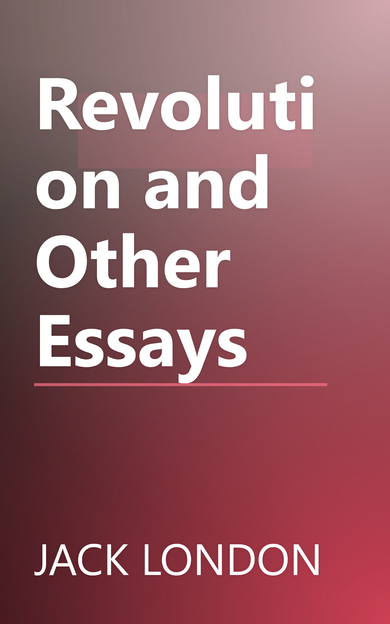 Revolution and Other Essays book cover