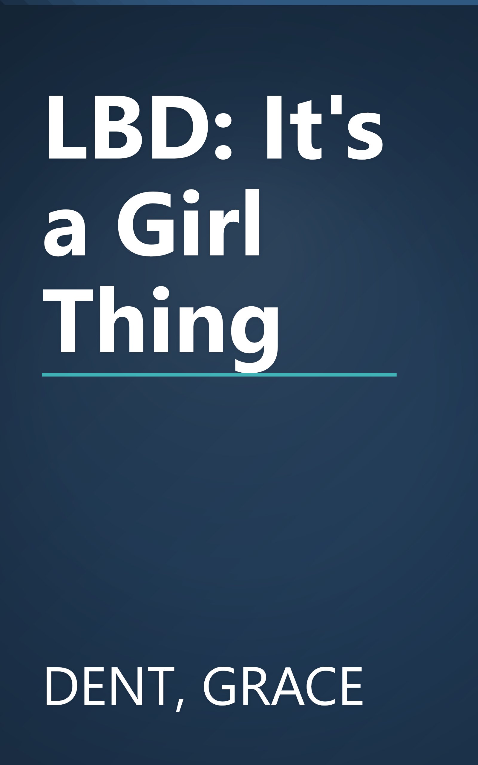 LBD: It's a Girl Thing book cover