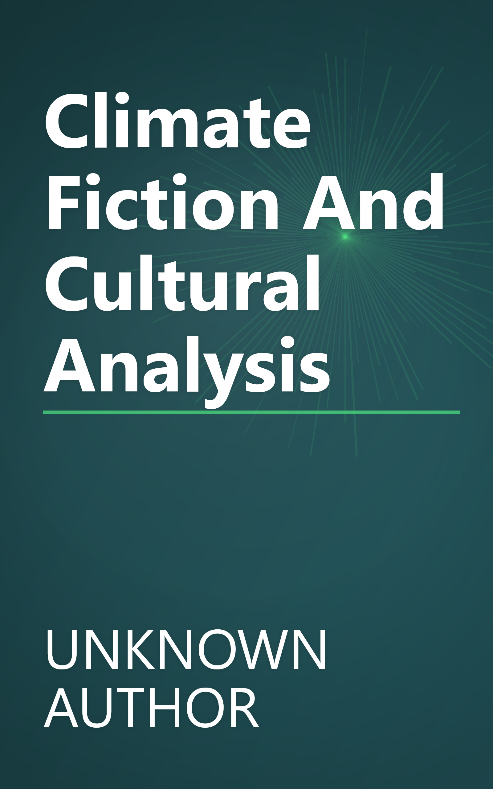 Climate Fiction And Cultural Analysis book cover