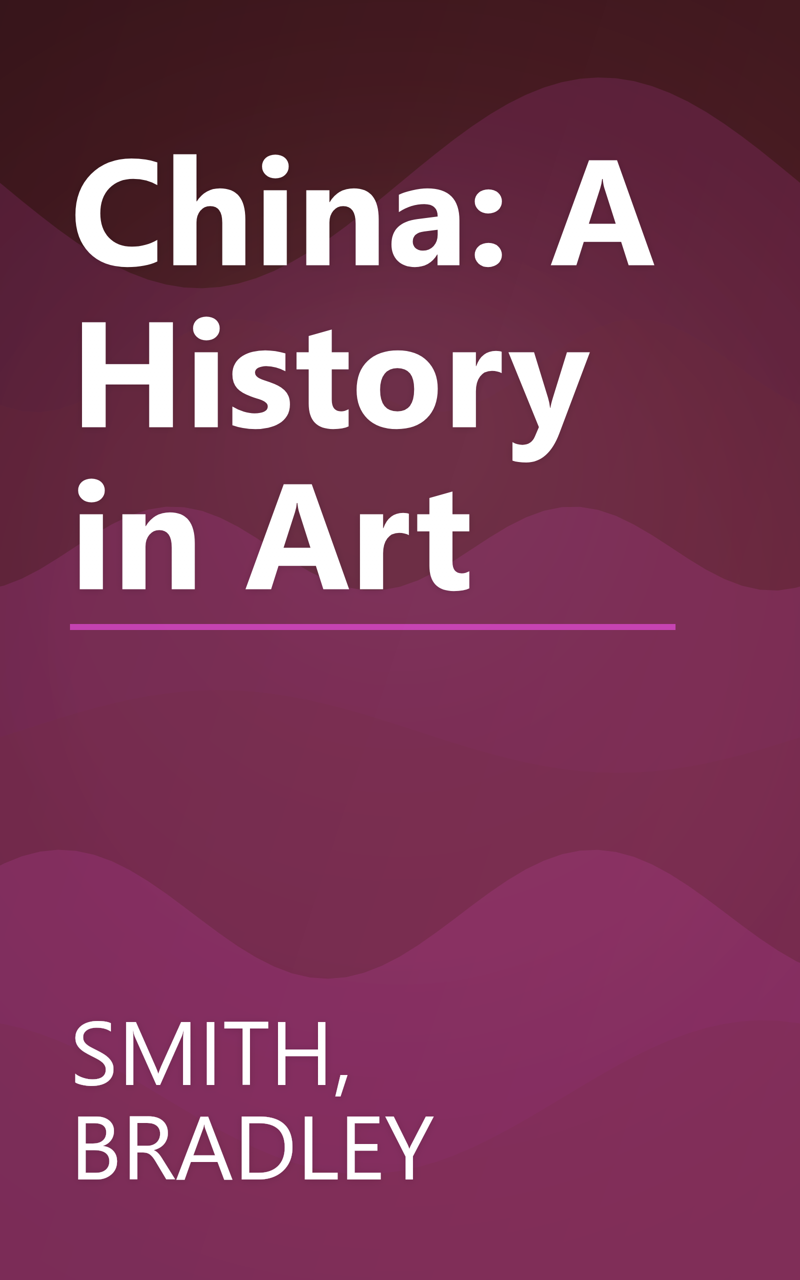 China: A History in Art book cover