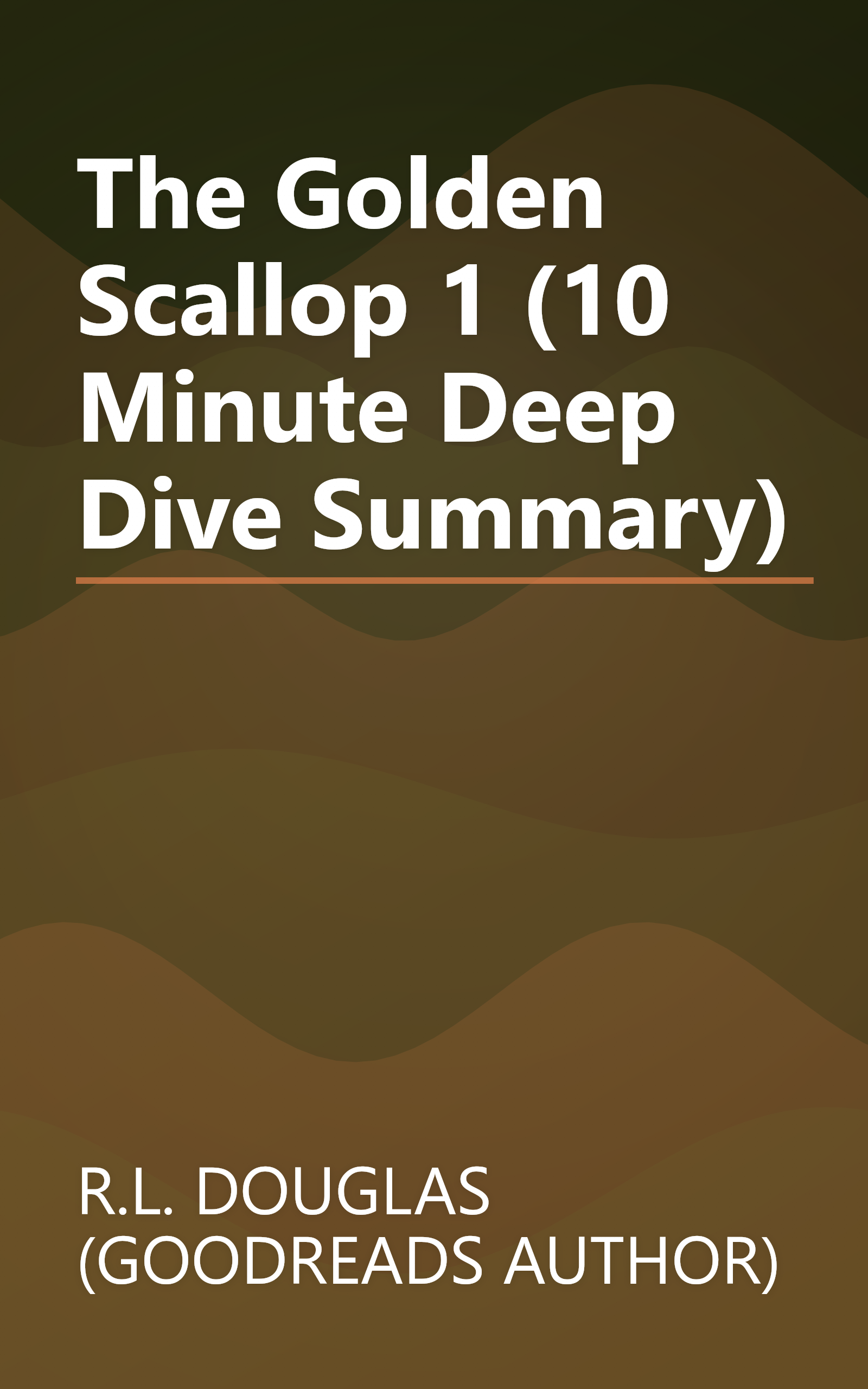 The Golden Scallop 1 (10 Minute   Deep Dive Summary) book cover