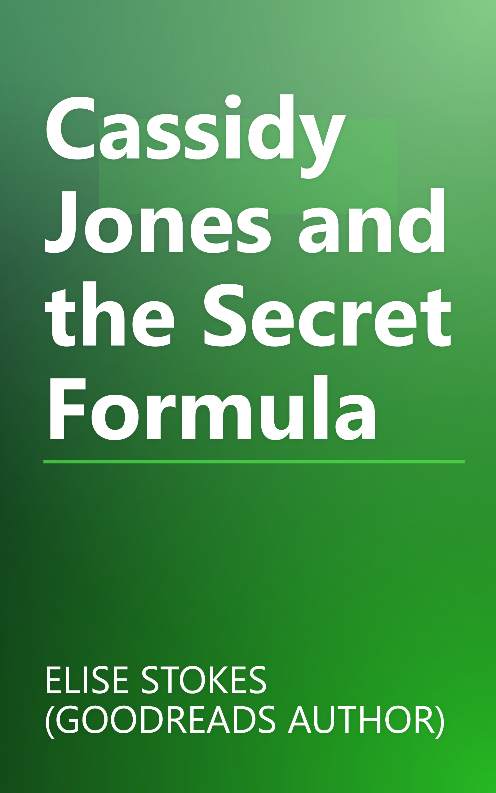 Cassidy Jones and the Secret Formula book cover