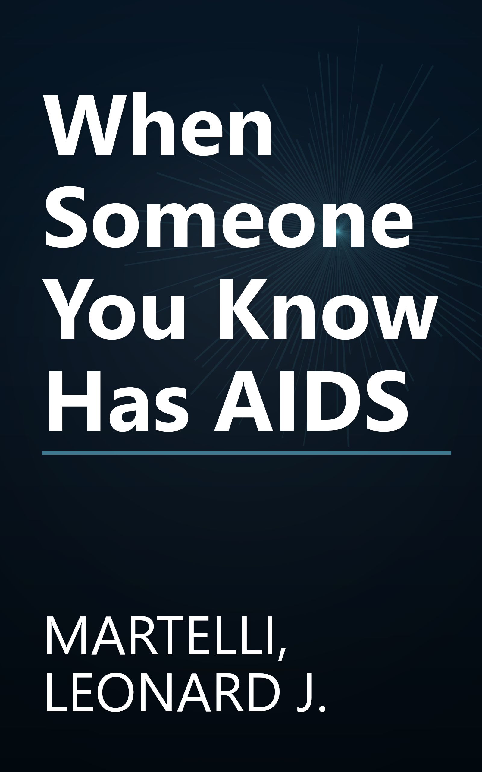 When Someone You Know Has AIDS book cover