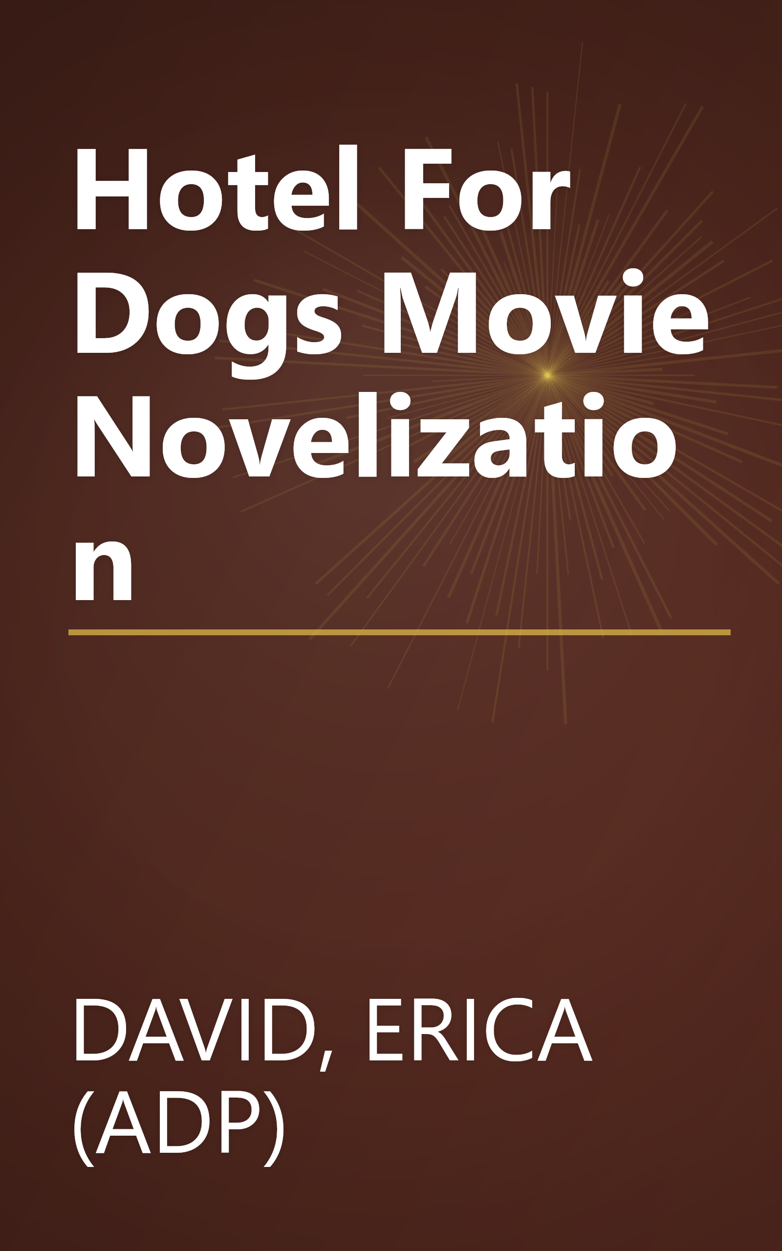 Hotel For Dogs Movie Novelization book cover