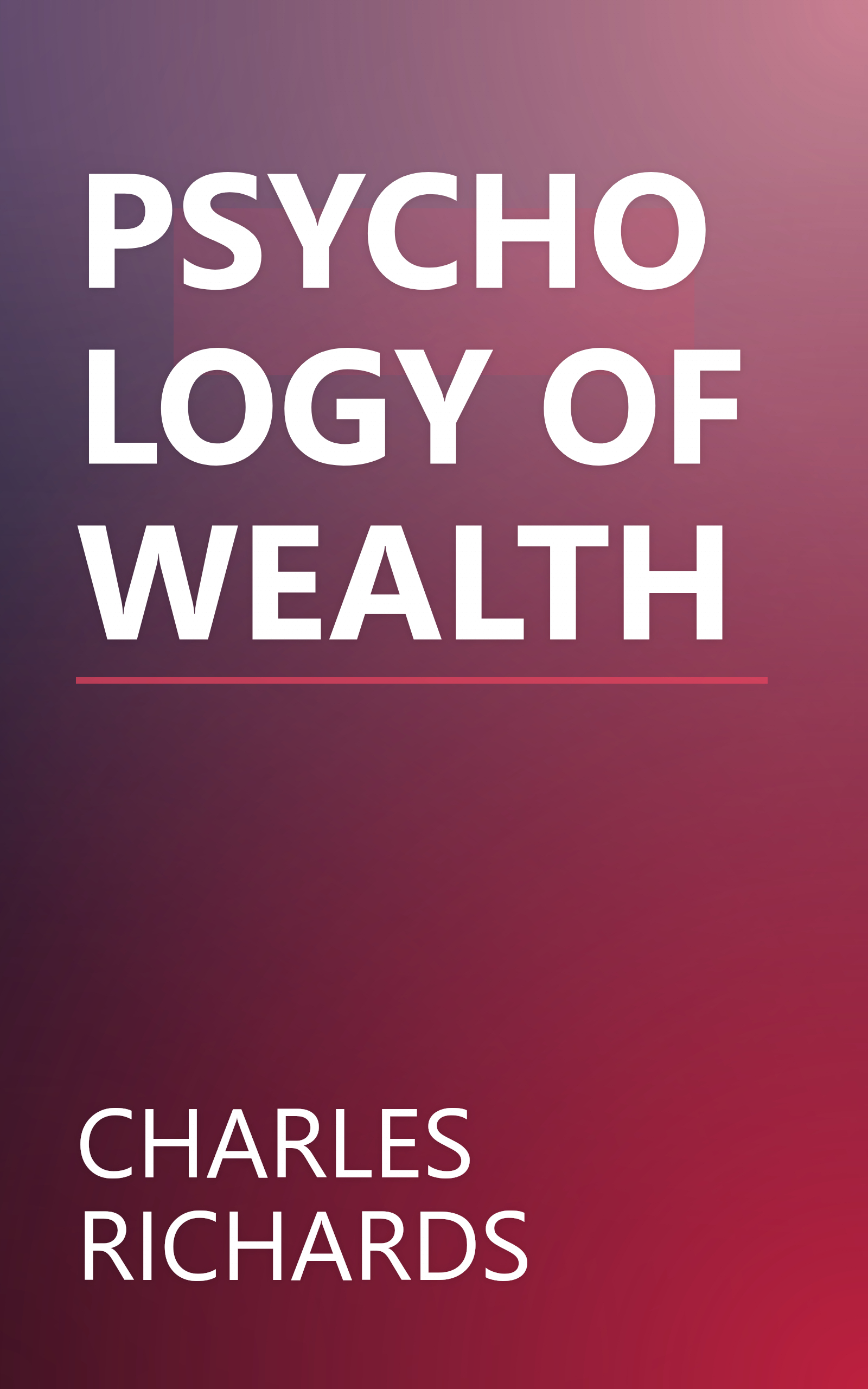 PSYCHOLOGY OF WEALTH book cover