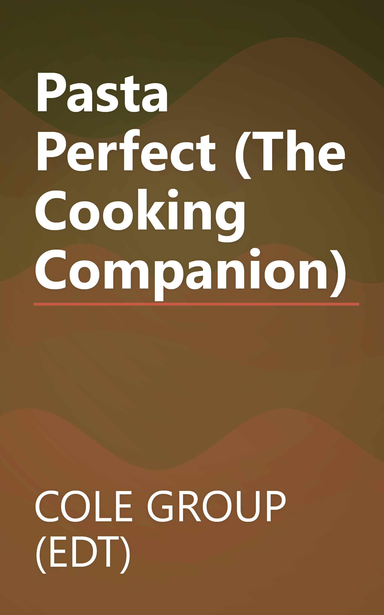 Pasta Perfect (The Cooking Companion) book cover