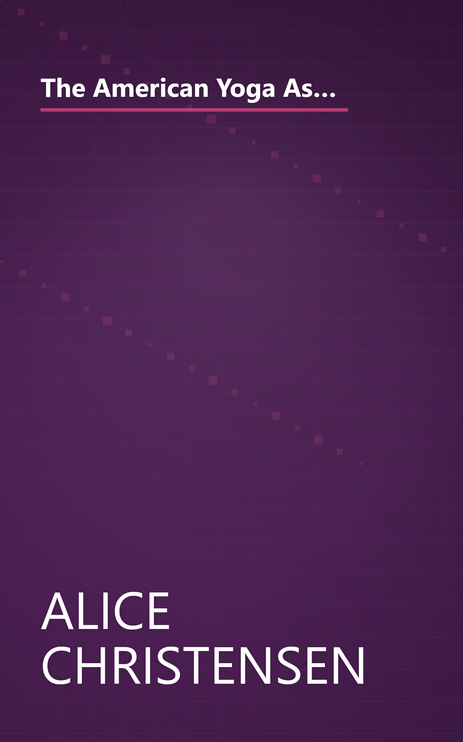 The American Yoga Association's Beginner's Manual: The Definitive Guide from the Nation's Preeminent Yoga Center book cover