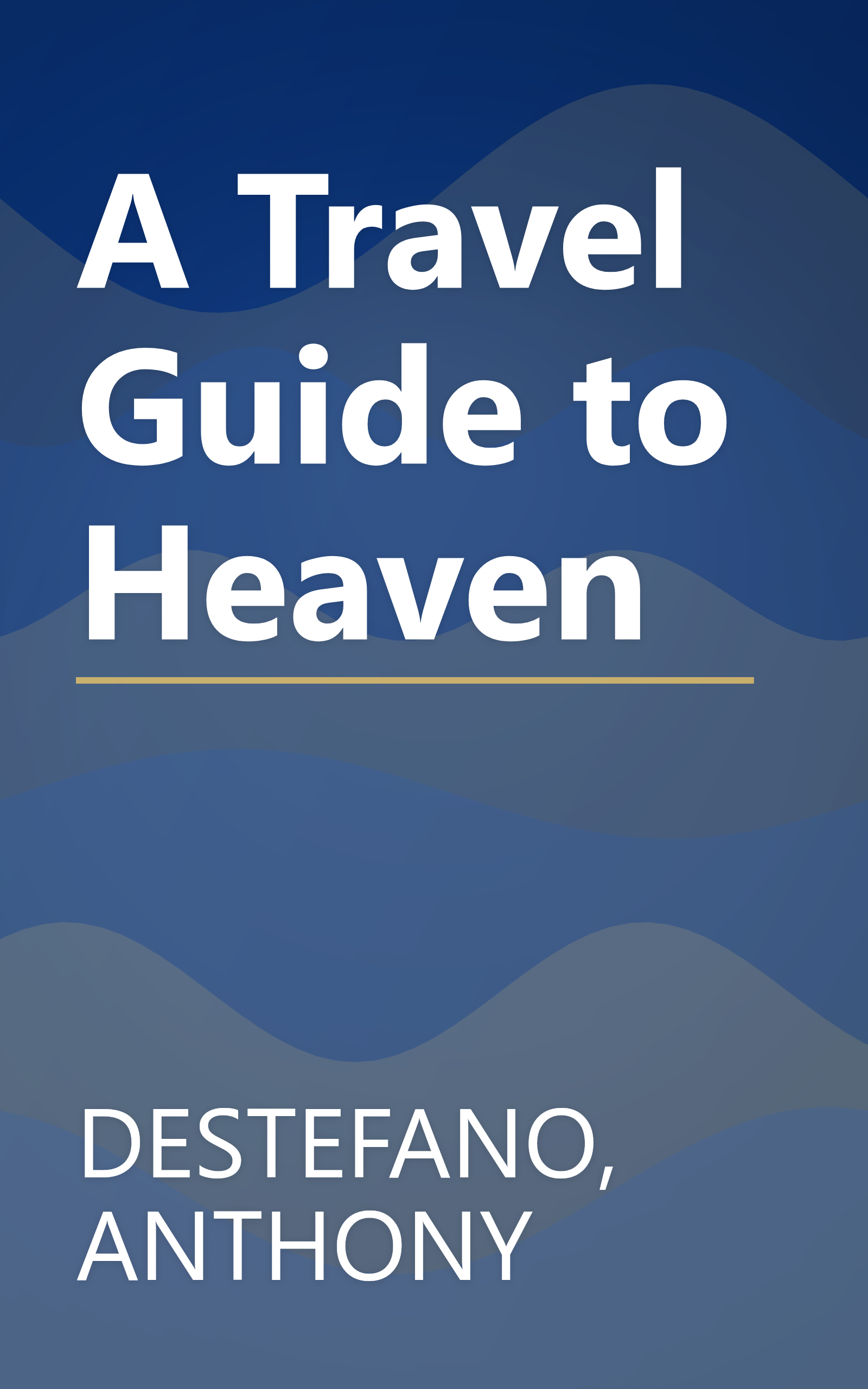 A Travel Guide to Heaven book cover