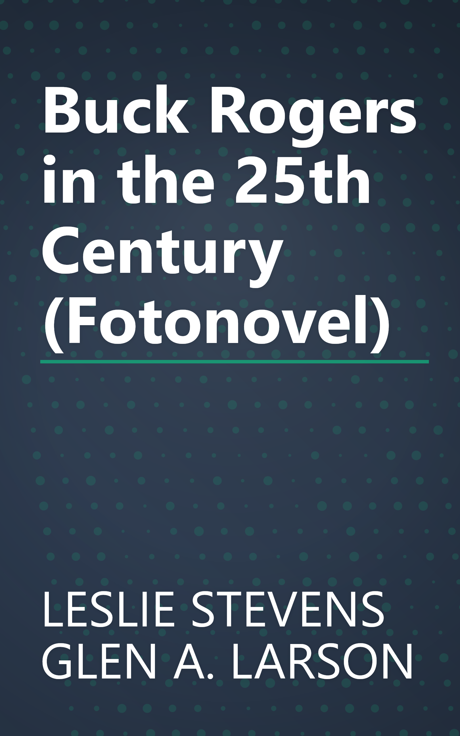 Buck Rogers in the 25th Century (Fotonovel) book cover