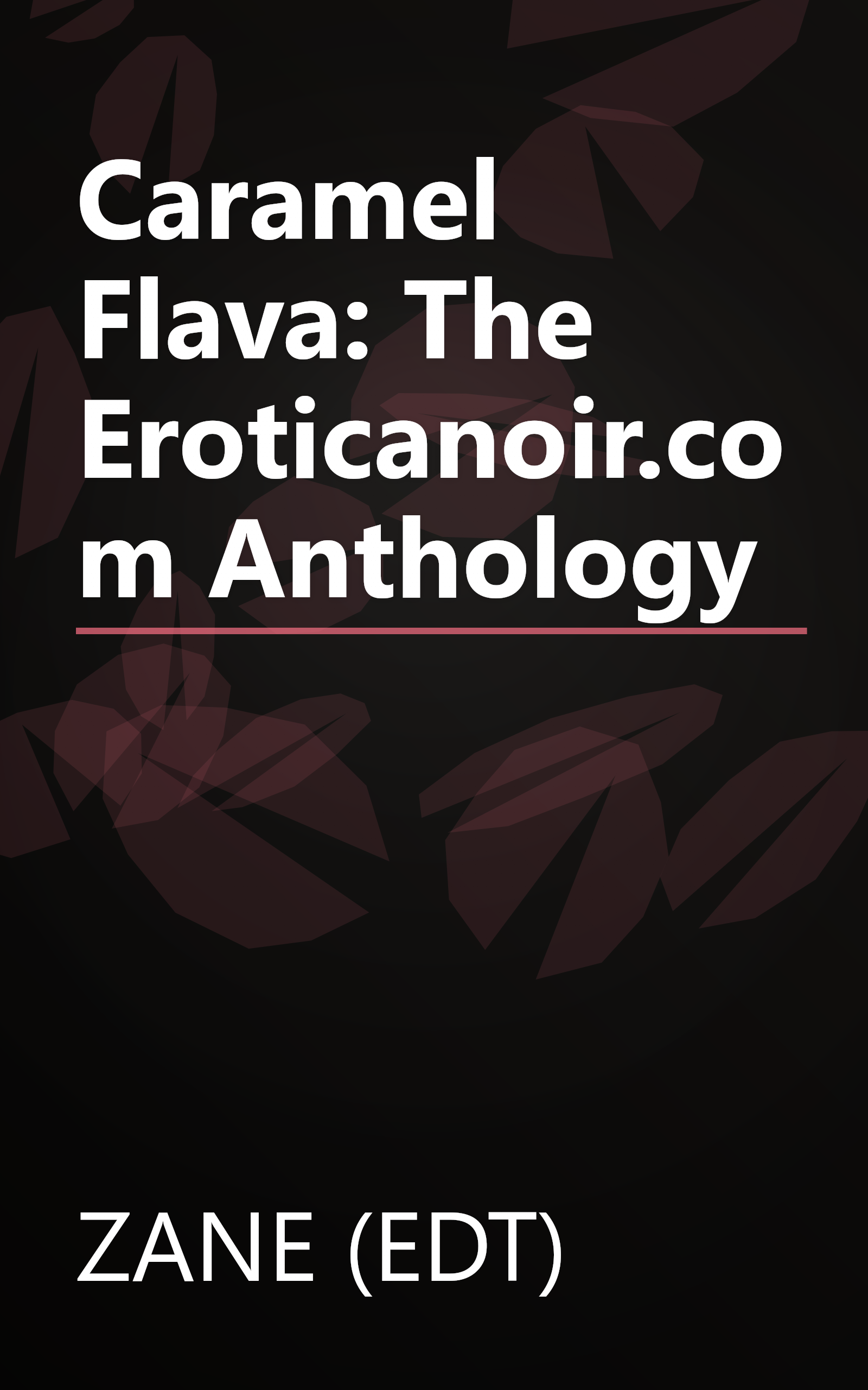 Caramel Flava: The Eroticanoir.com Anthology book cover