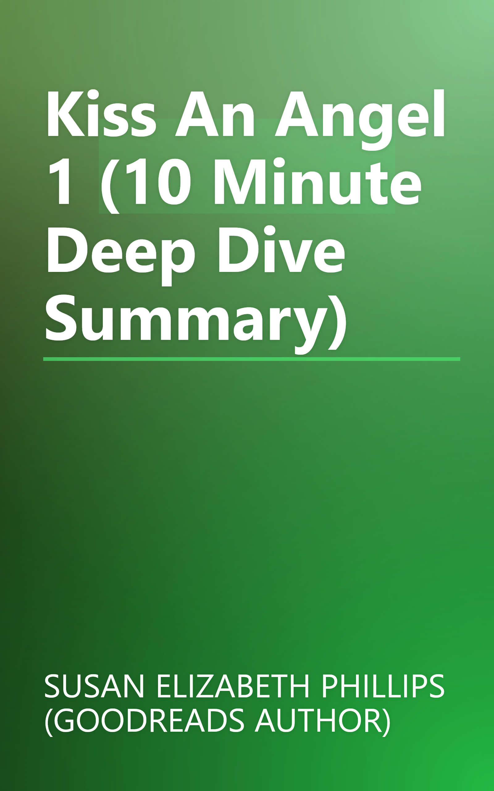 Kiss An Angel 1 (10 Minute   Deep Dive Summary) book cover